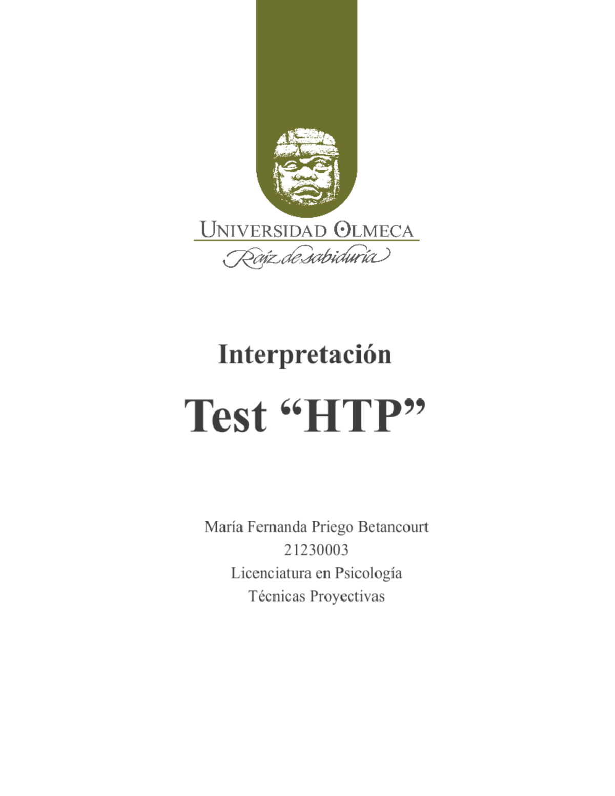 HTP- interpretacion - “REPORTE DEL TEST HTP” Fecha de Aplicación: 3 de ...