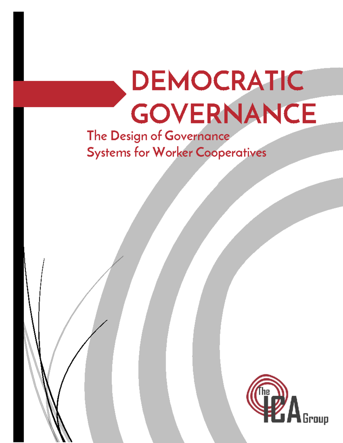 Democratic Governance The Design of Governance Systems for Worker ...