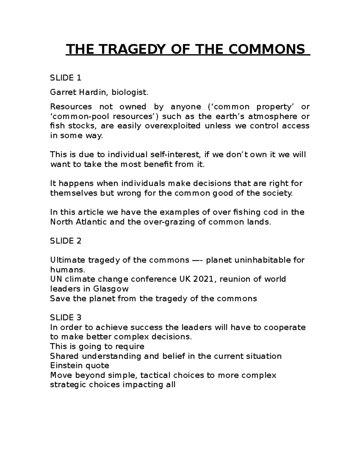 THE Tragedy OF THE Commons - THE TRAGEDY OF THE COMMONS SLIDE 1 Garret ...
