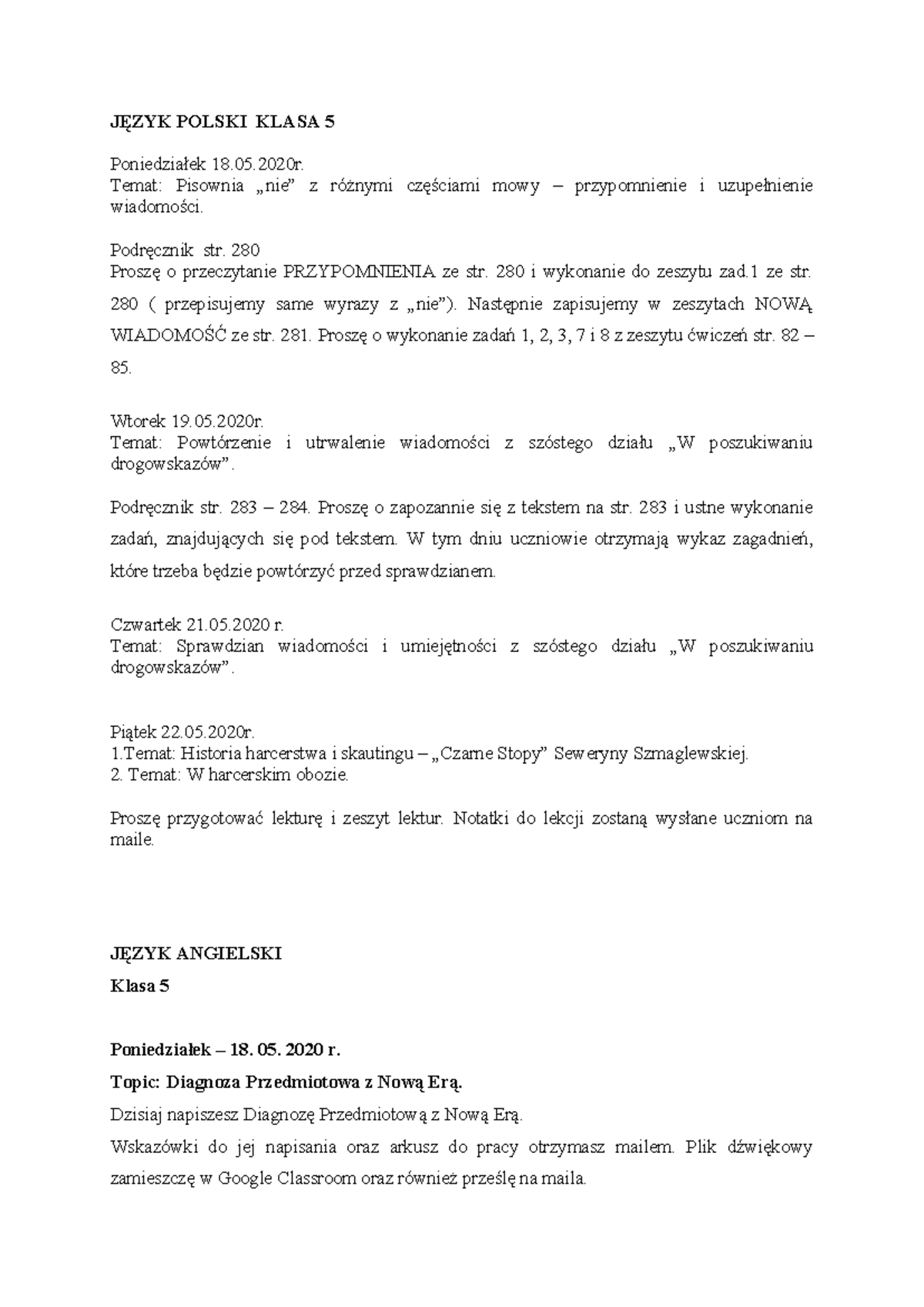 Klasa 5-w - ćwiczenia w kl 5 - JĘZYK POLSKI KLASA 5 Poniedziałek 18.05. Temat: Pisownia „nie” z ...
