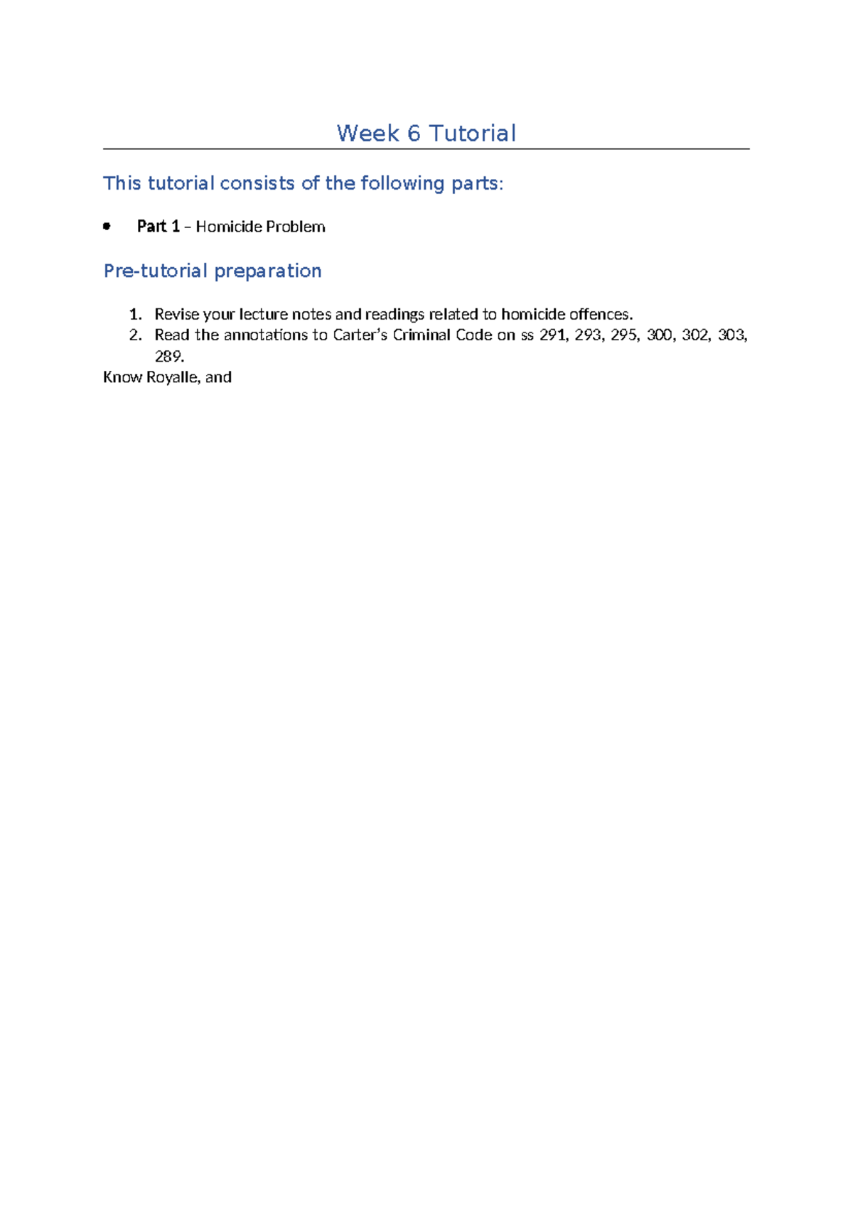 LLB106 Week 6 Tutorial 2023 - Week 6 Tutorial This tutorial consists of the following parts ...