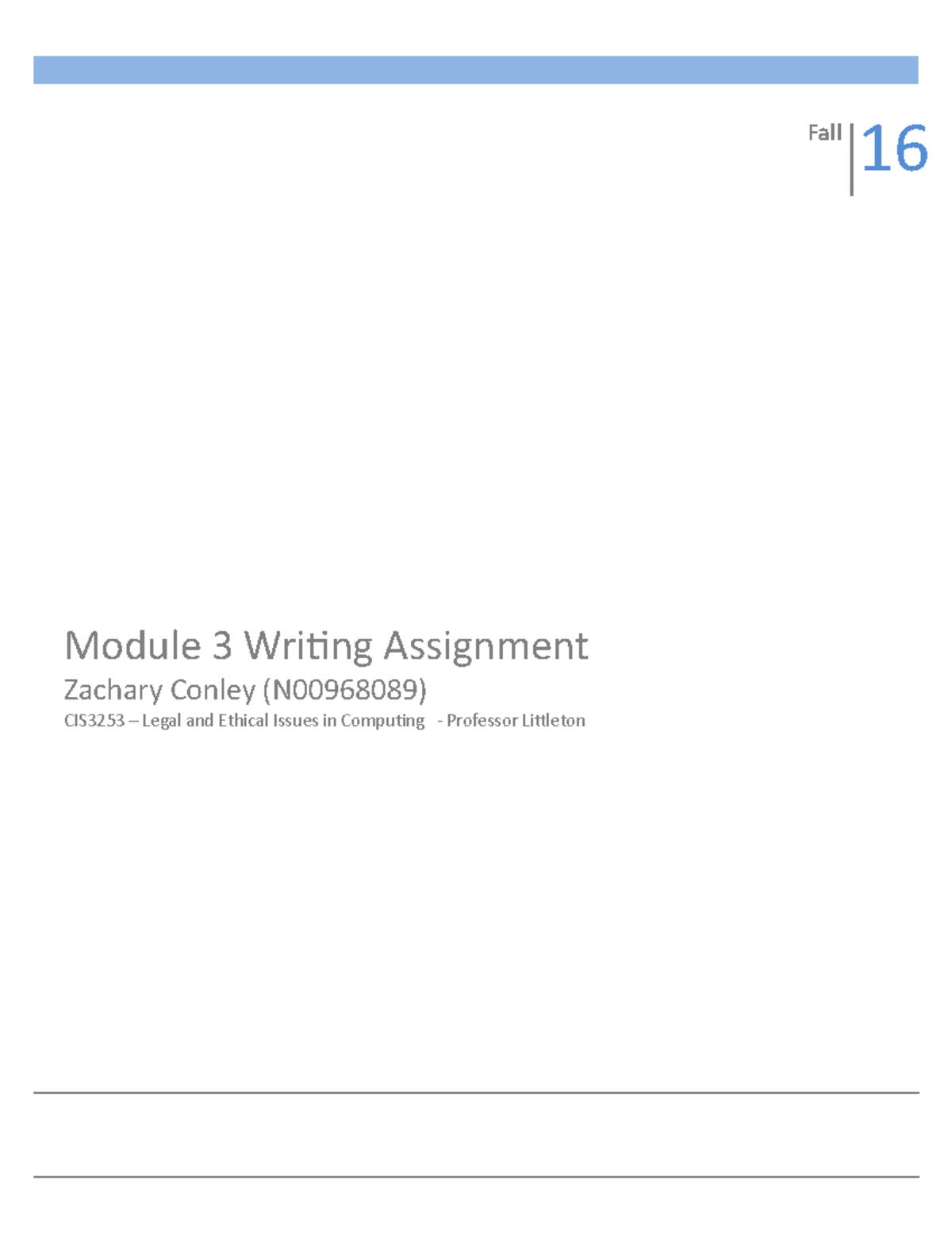 Module 3 writing assign - Fall 16 Module 3 Writing Assignment Zachary ...