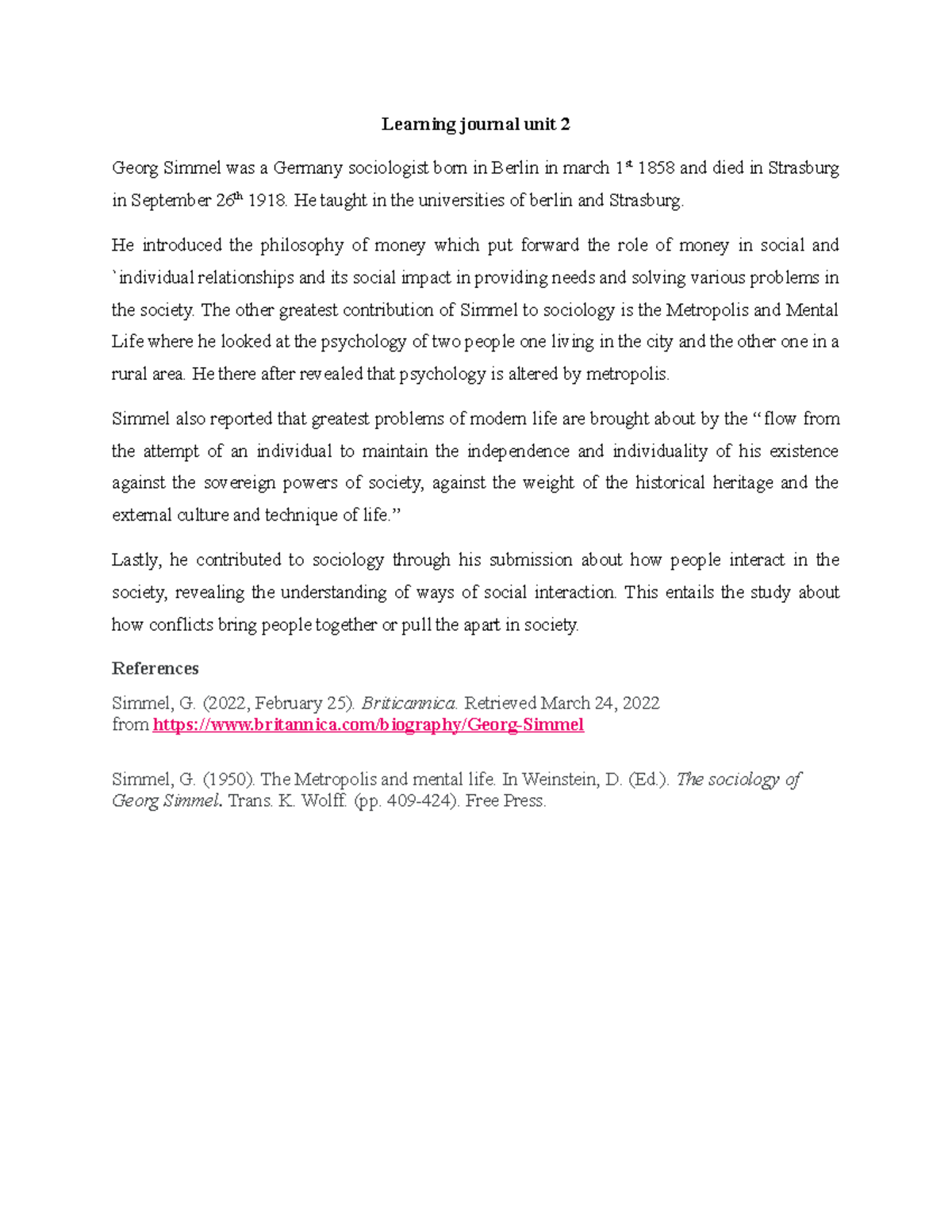 Learning journal unit 2 - He taught in the universities of berlin and ...