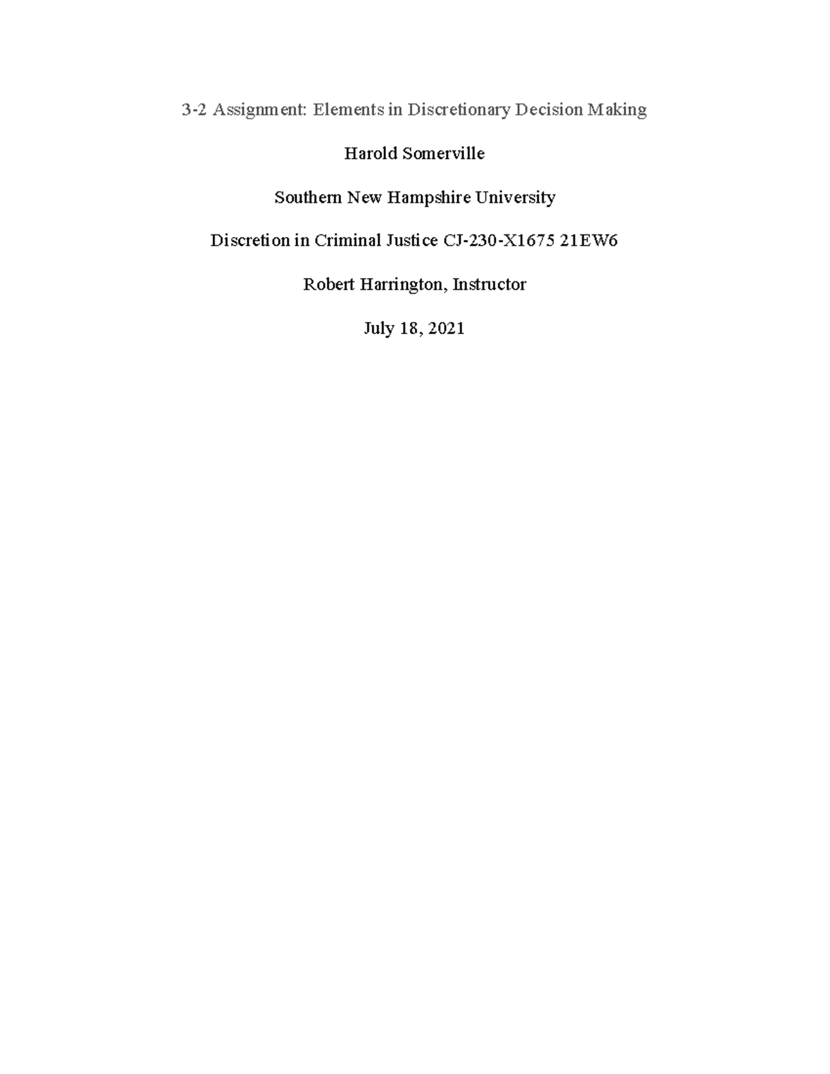 3-2 Assignment Elements in Discretionary Decision Making - However ...