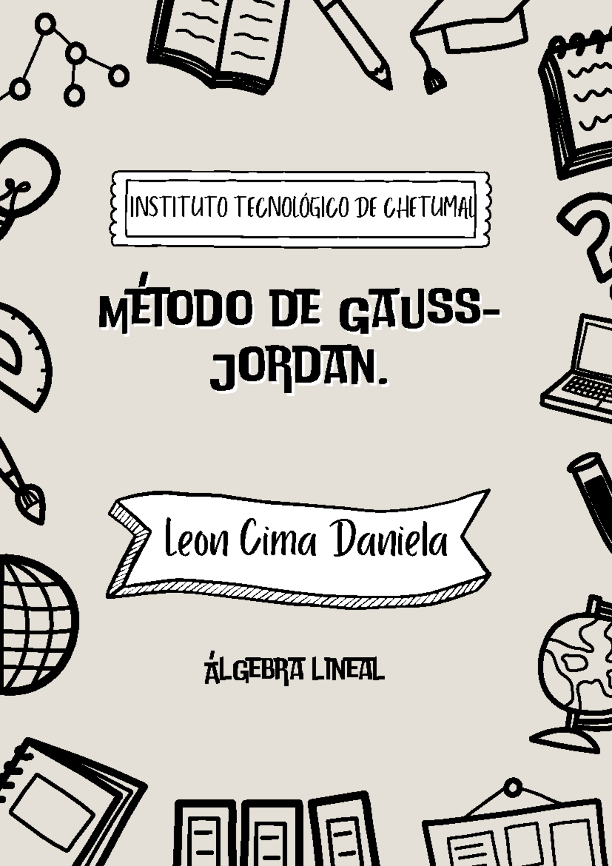 Método de Gauss-Jordan - Macroeconomía I - Jordan. Leon Cima Daniela ...