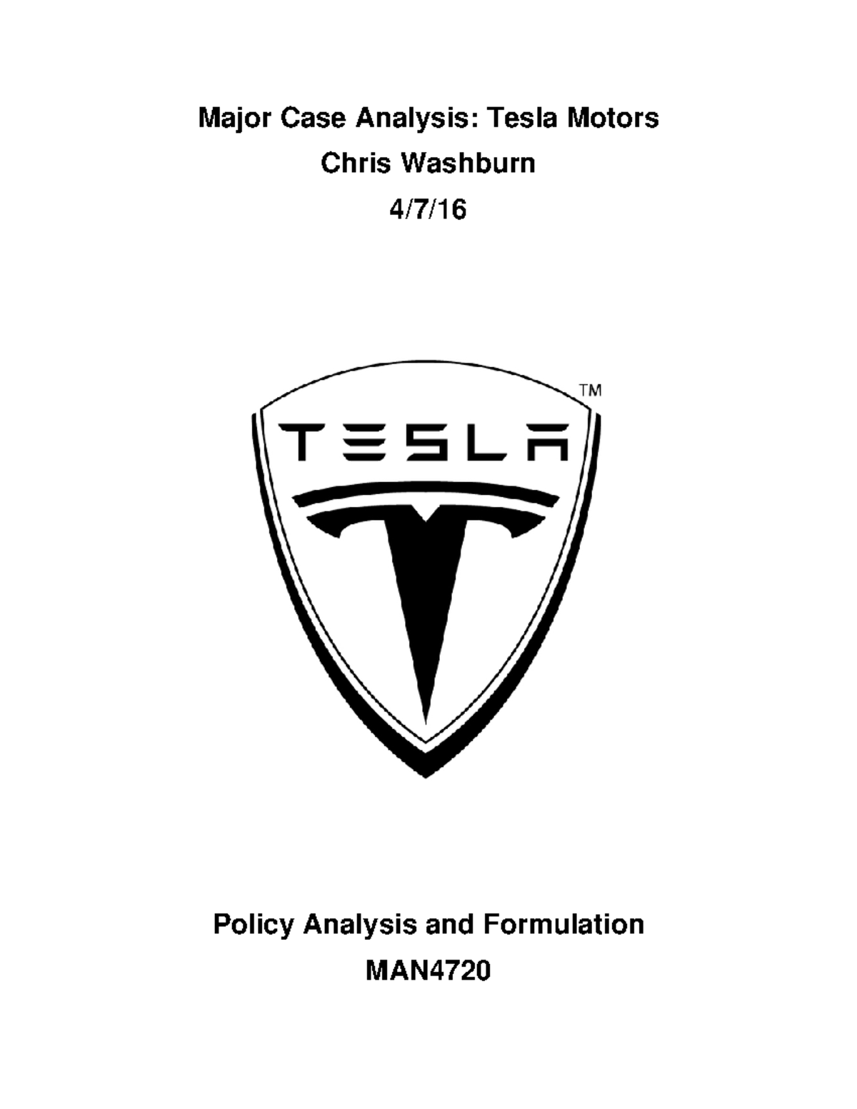 Tesla case - Major Case Analysis: Tesla Motors Chris Washburn 4/7 ...