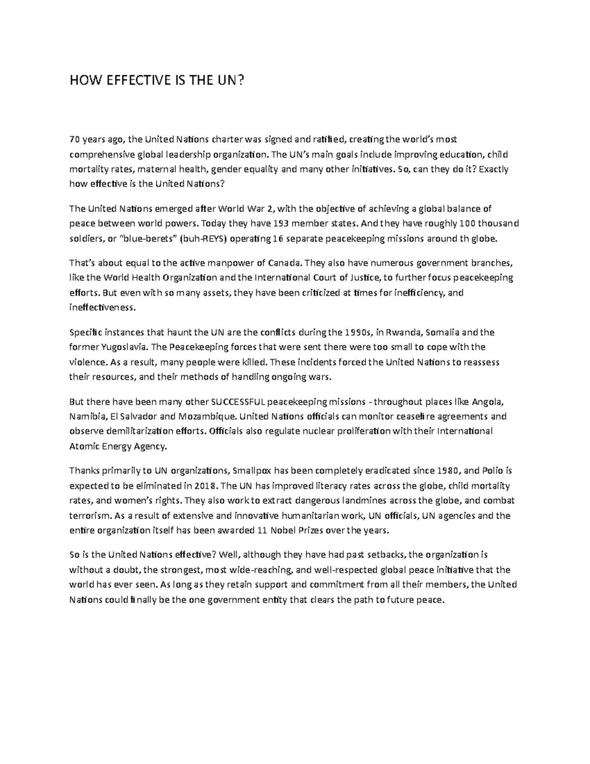 HOW Effective IS THE UN - HOW EFFECTIVE IS THE UN? 70 years ago, the ...