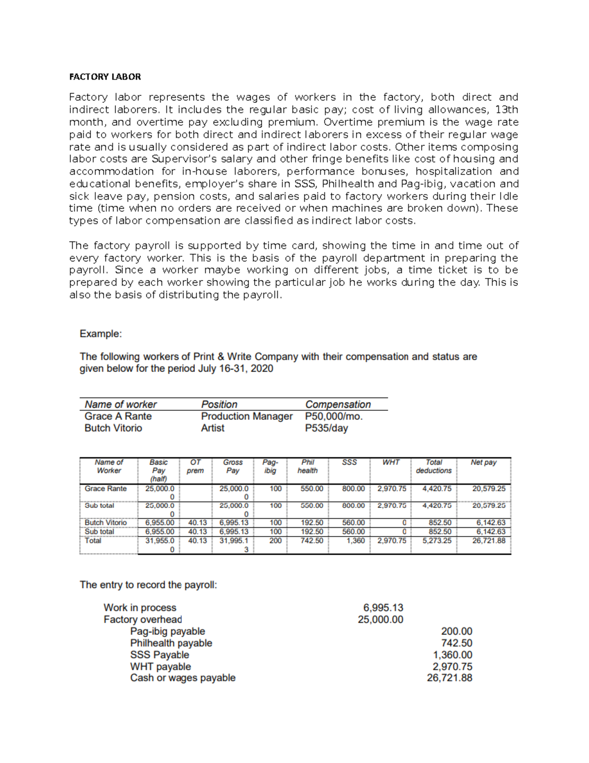 accounting for factory labor - FACTORY LABOR Factory labor represents ...