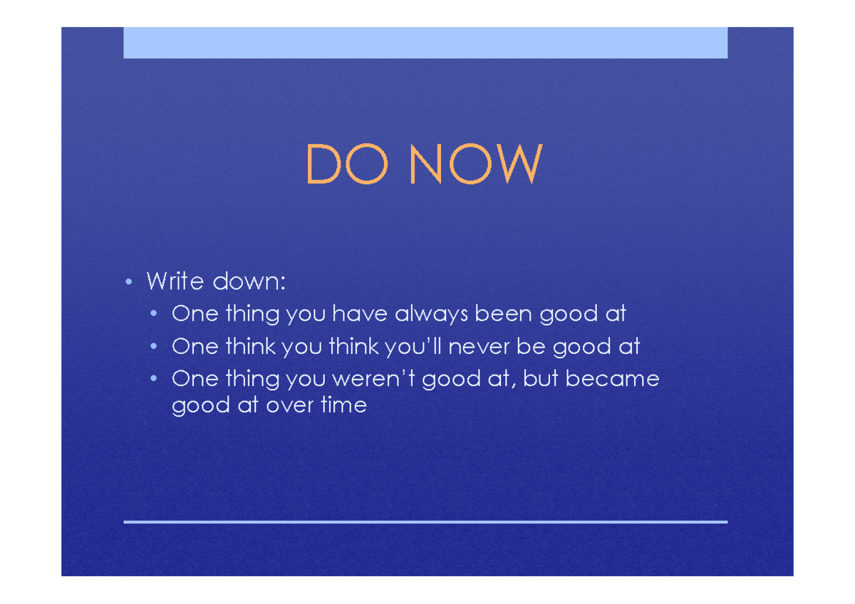 Growth Mindset Powerpoint web - Write down: One thing you have always ...