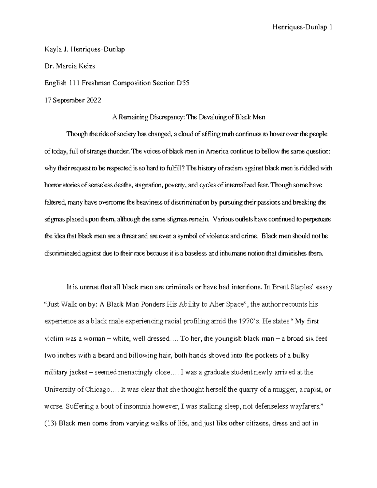 Essay #1 - Kayla Henriques-Dunlap English 111 Section D55 - Kayla J ...