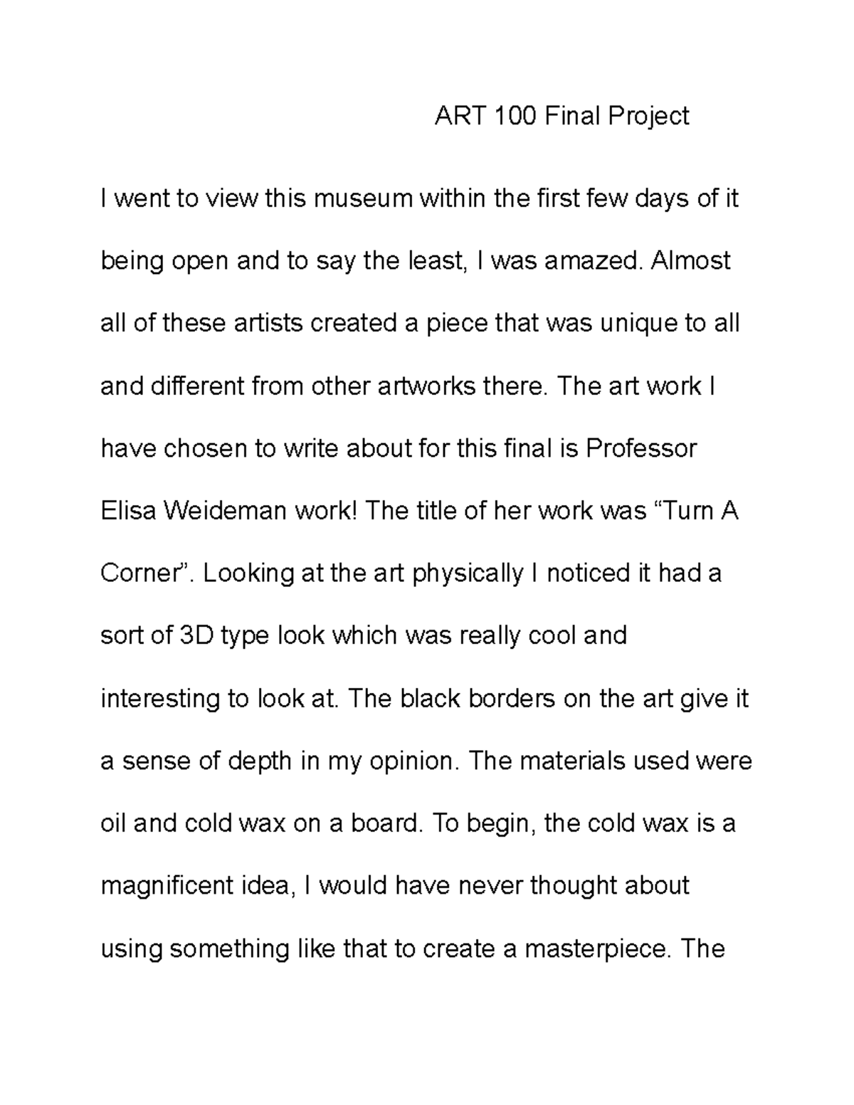 Art final 5 - art assignment - ART 100 Final Project I went to view ...