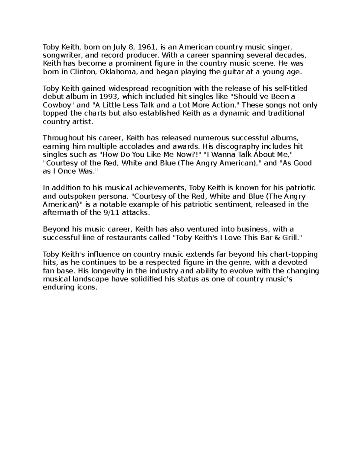 Toby Keith - quick written essay - Toby Keith, born on July 8, 1961, is ...