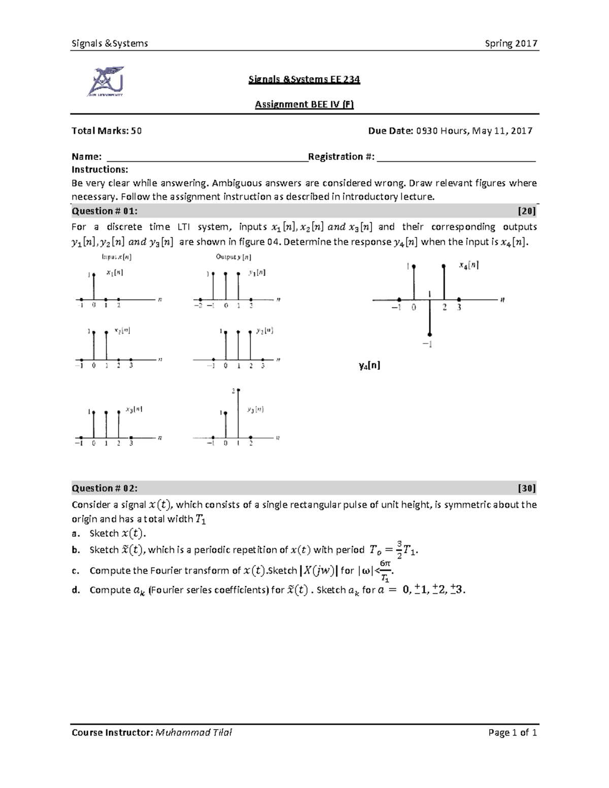Assignment bee iv f spring 2017 - Signals &Systems Spring 2017 Signals &Systems EE - Studocu