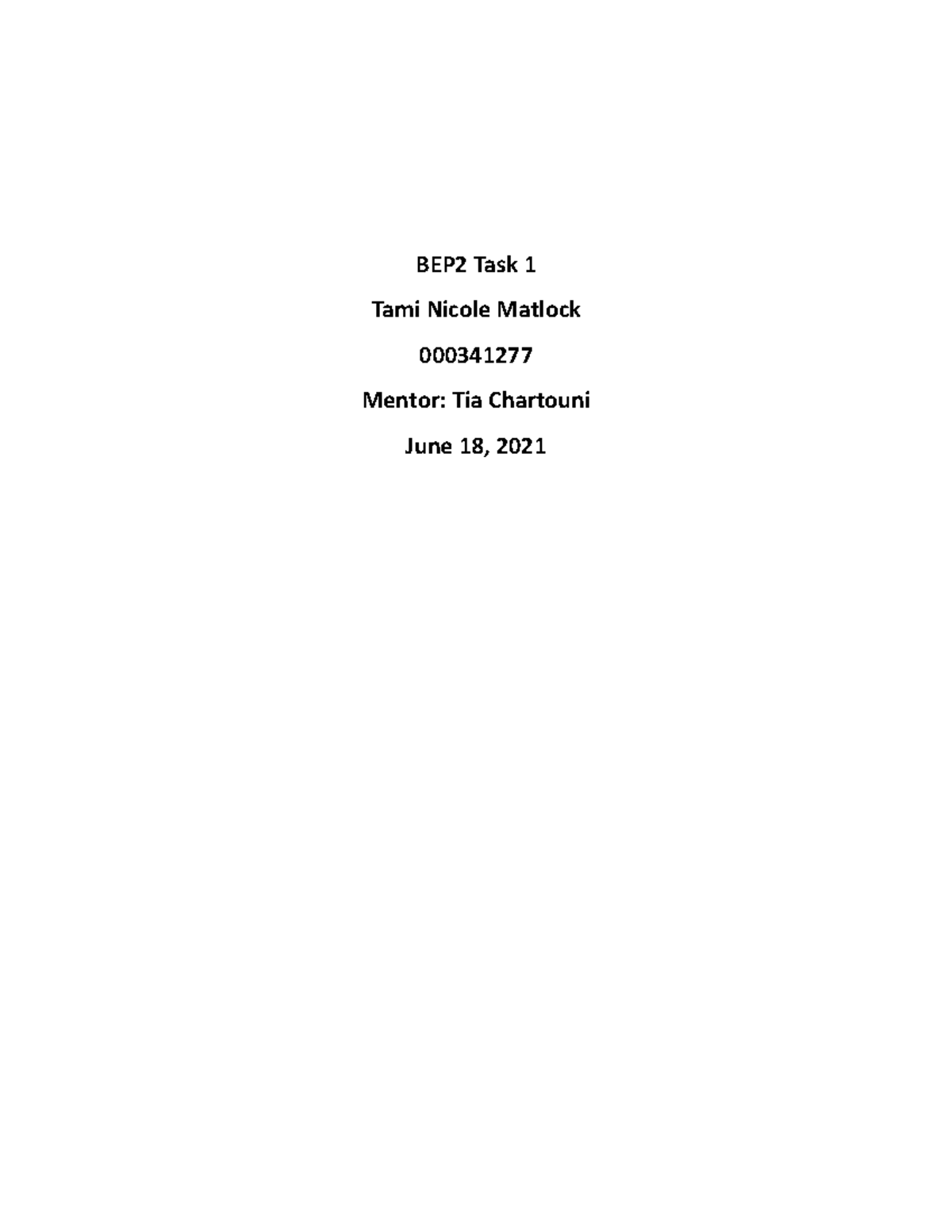 C225 Task 1 - Passed Assignment - BEP2 Task 1 Tami Nicole Matlock ...