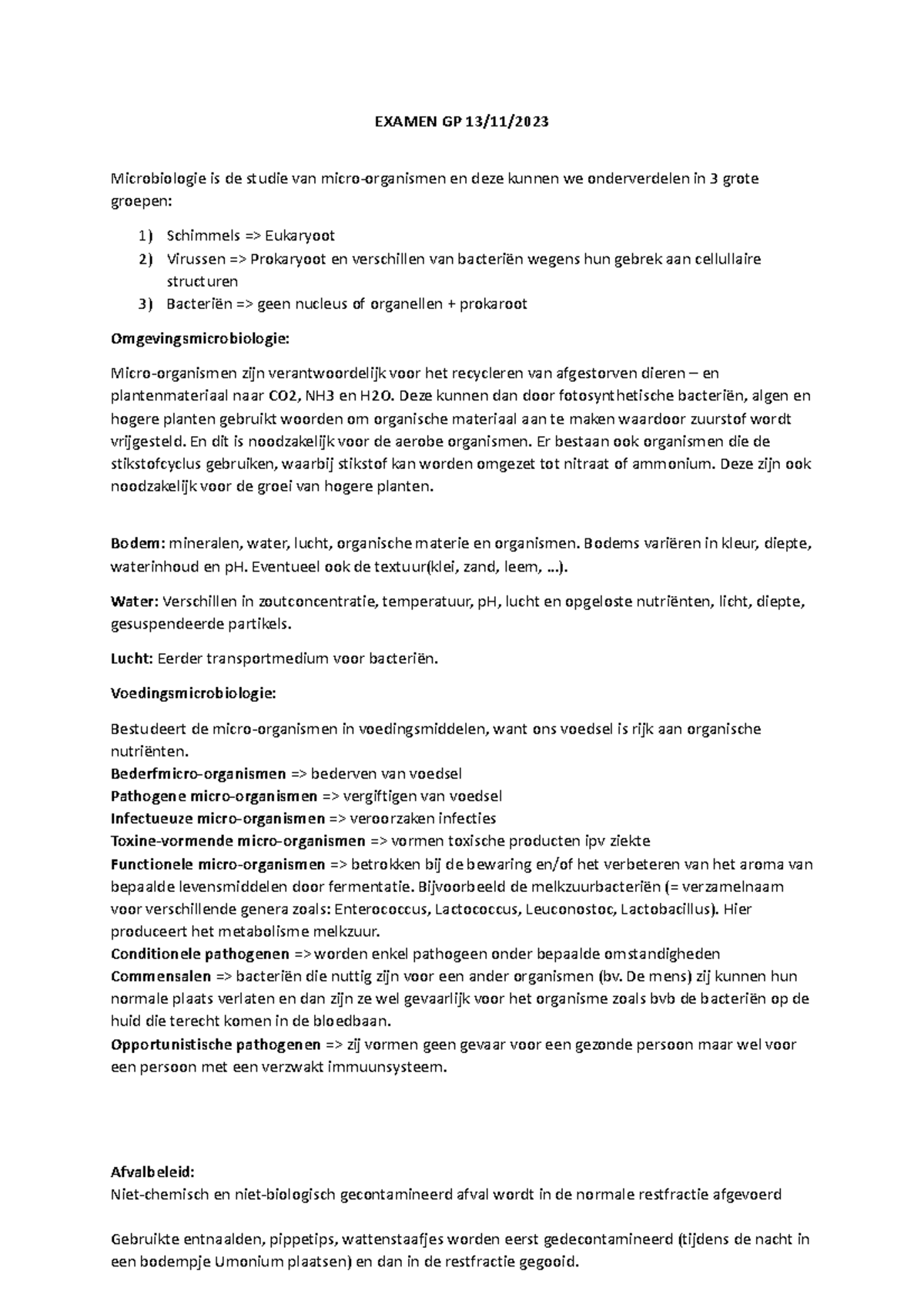 Theorie examen Microbiologie - EXAMEN GP 13/11/ Microbiologie is de studie van micro-organismen ...