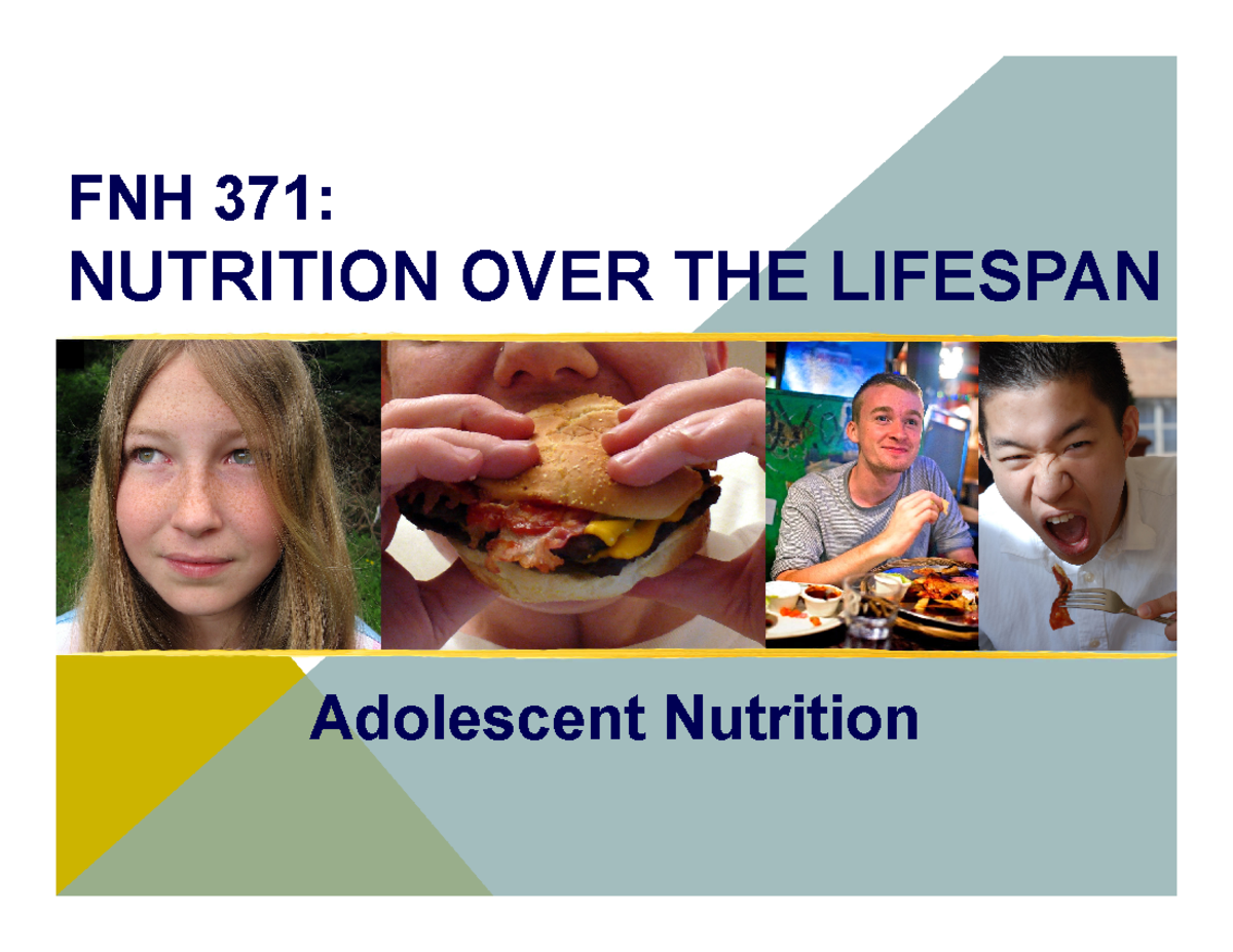 Adolescence slides 2024 Colour - FNH 371:NUTRITION OVER THE LIFESPAN ...