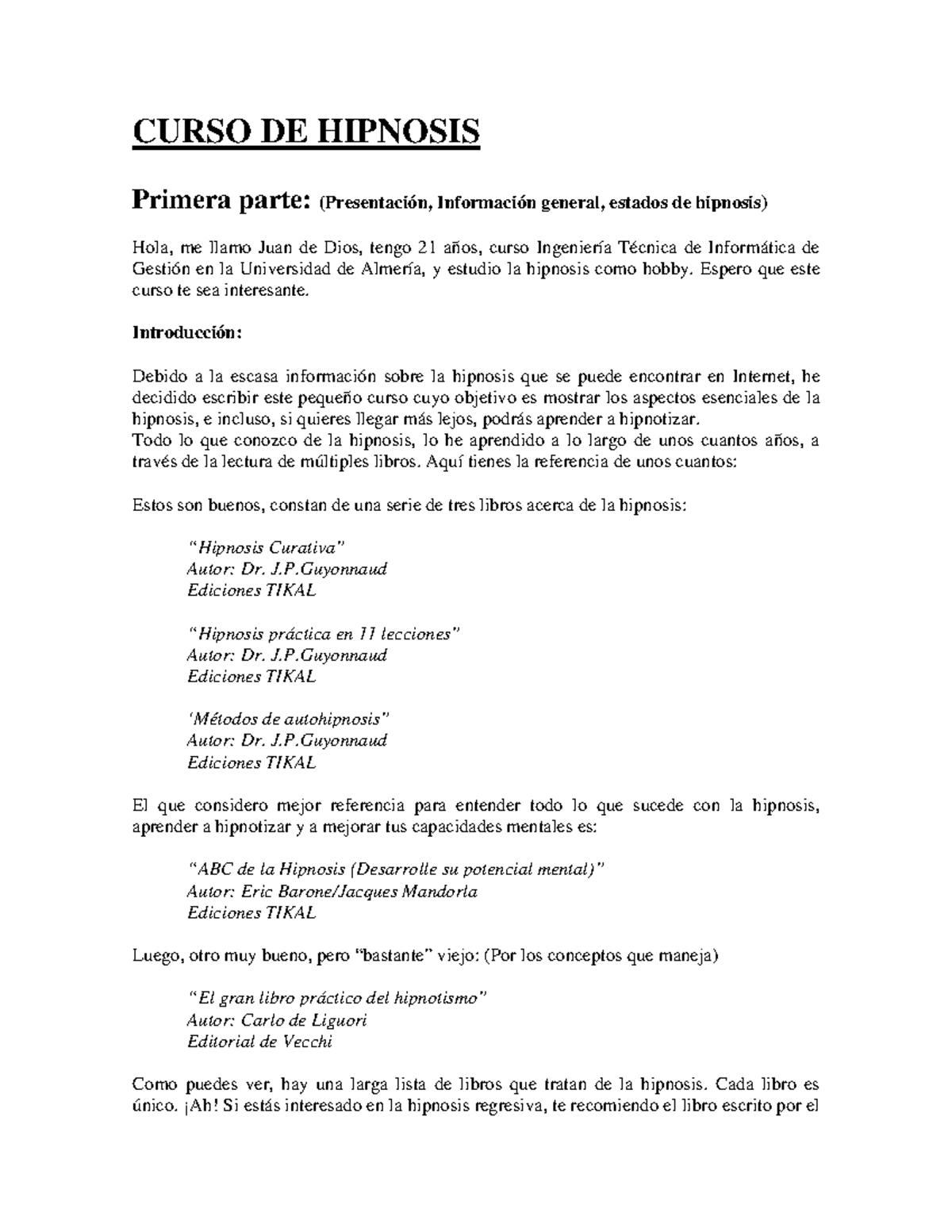 Curso compilado de hipnosis - CURSO DE HIPNOSIS Primera parte: (Presentación, Información ...