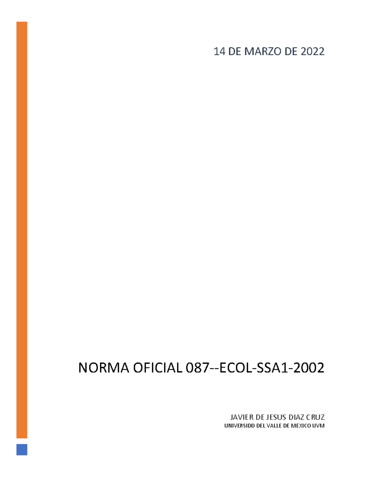 Norma 087 residuos peligrosos biologicos infecciosos - NORMA OFICIAL ...