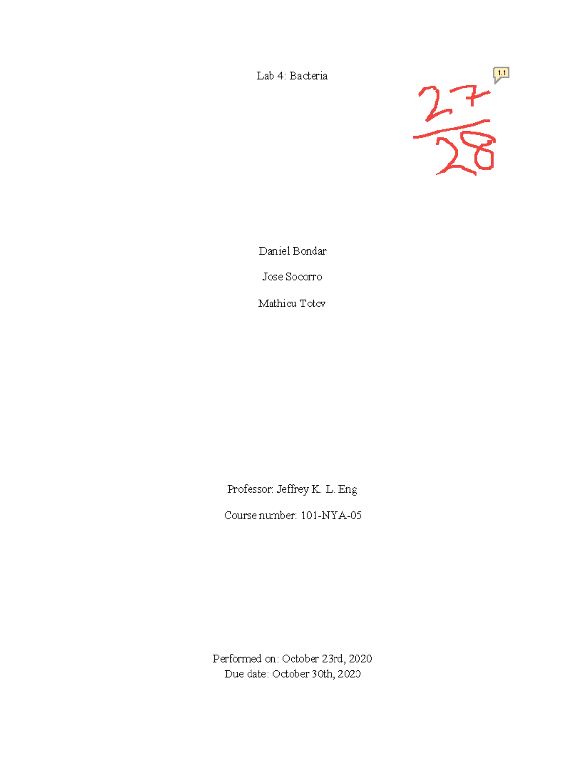 Bacteria lab corrected - Lab 4: Bacteria Daniel Bondar Jose Socorro ...