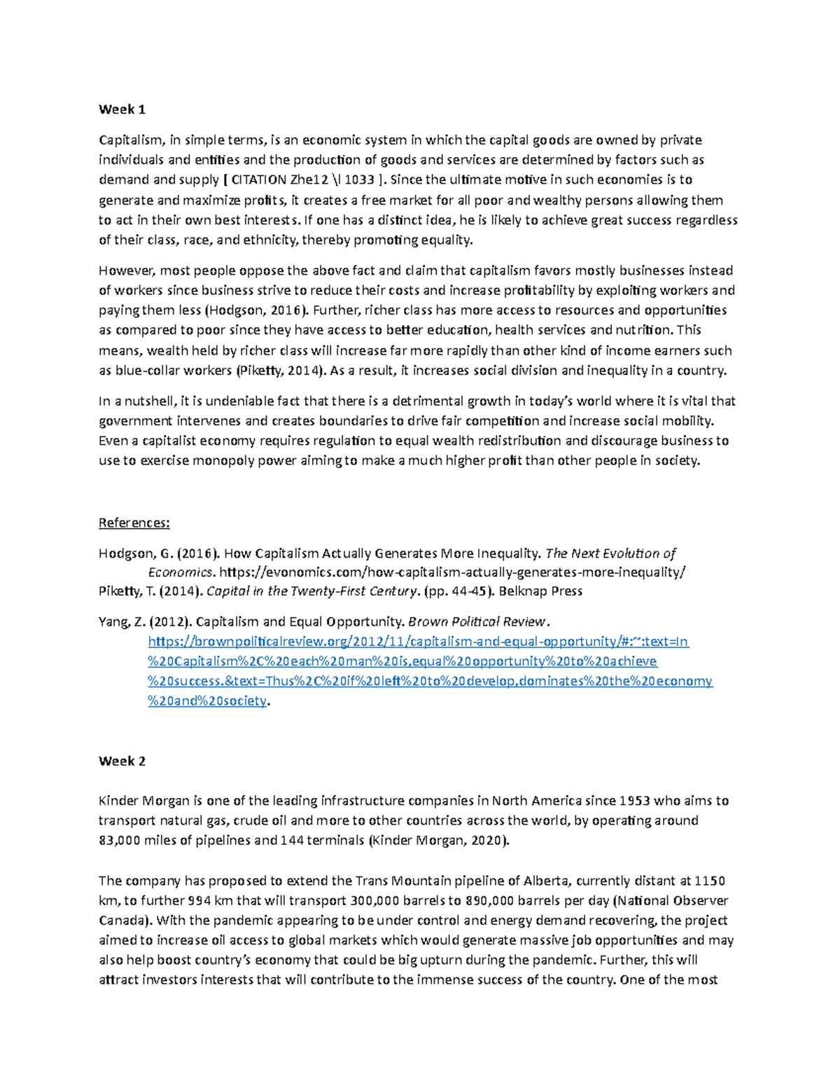 Weekly Discussion - Week 1 Capitalism, in simple terms, is an economic ...