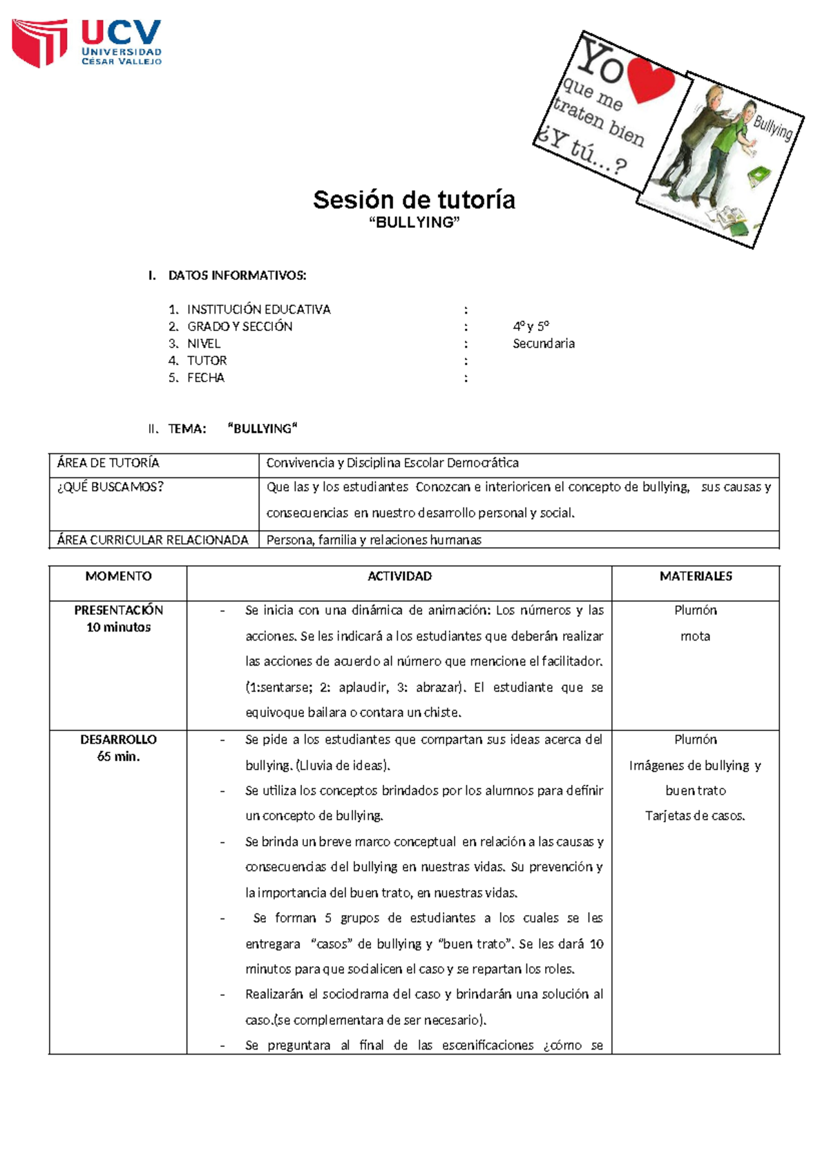 Bullying docx - Ofici - Sesión de tutoría “BULLYING” I. DATOS INFORMATIVOS: 1. INSTITUCIÓN ...
