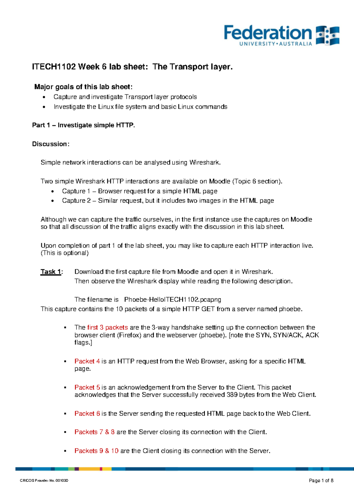 Week 6 Lab Sheet - Transport Layer - ITECH1102 Week 6 lab sheet: The Transport layer. Major ...