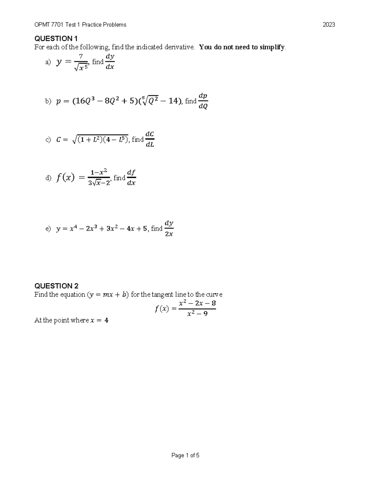 TEST1 Practice - QUESTION 1 For each of the following, find the ...