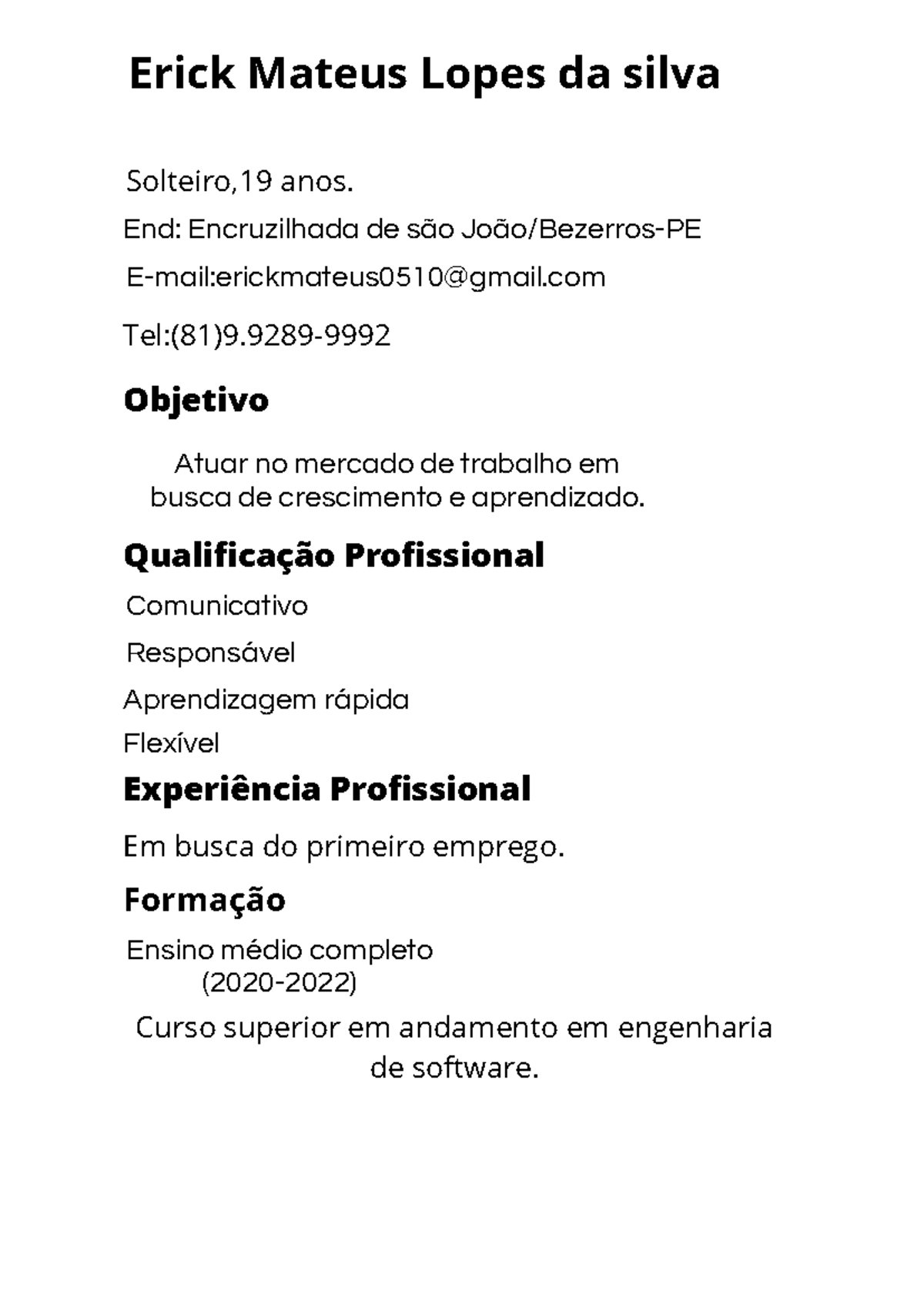 Currículo Erickadas - Objetivo Qualificação Profissional Experiência ...
