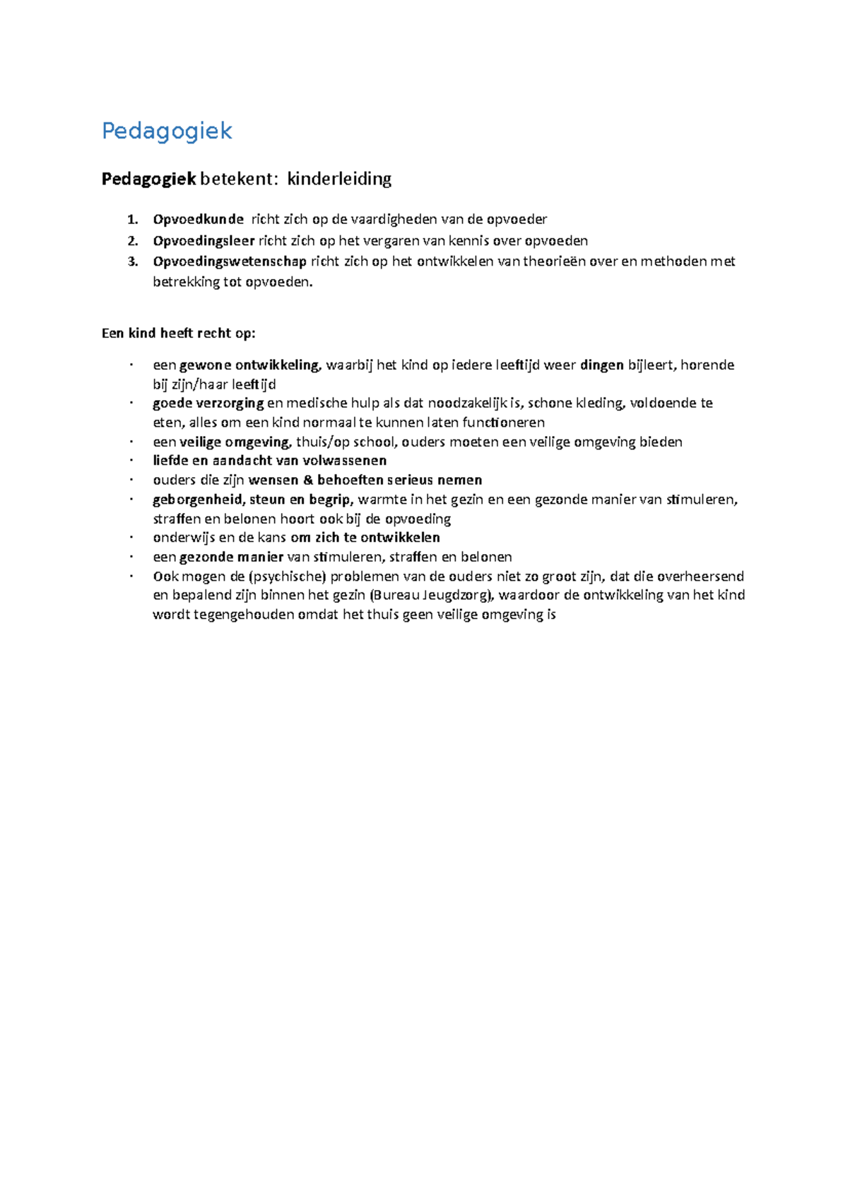 Samenvatting Inleiding in de Pedagogiek - Pedagogiek Pedagogiek betekent: kinderleiding ...