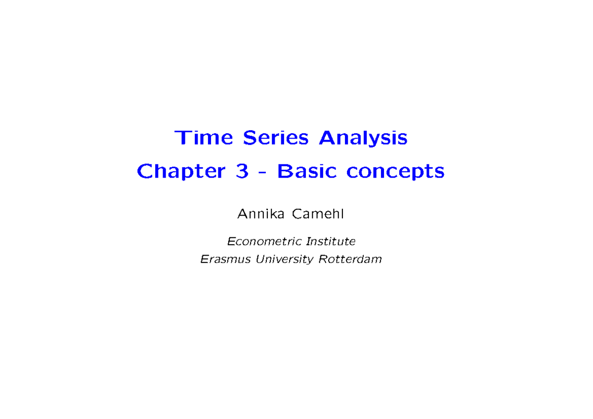 Slides-chapter-3a - slides - Time Series Analysis Chapter 3 - Basic ...