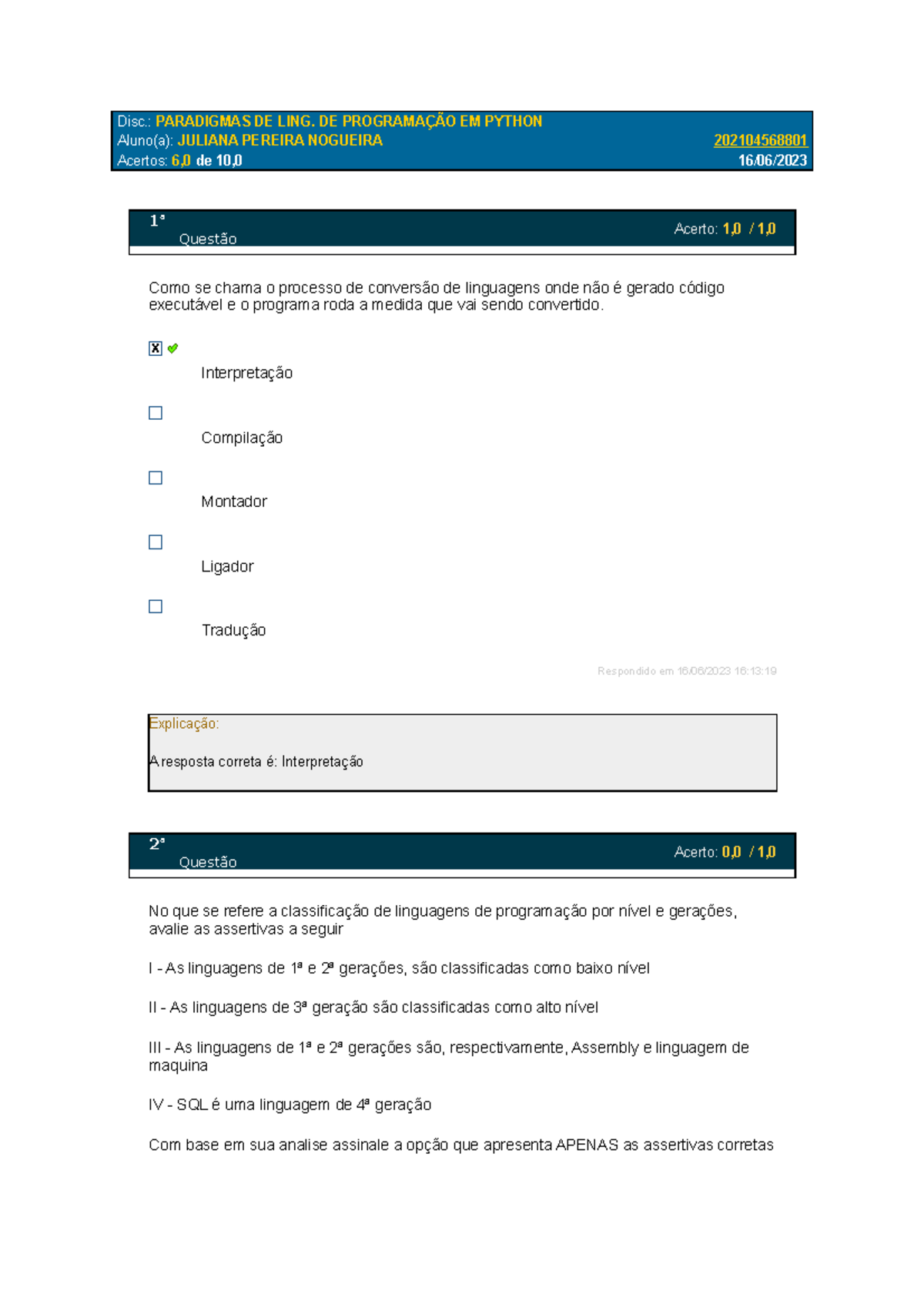 Simulado 1 - Disc.: PARADIGMAS DE LING. DE PROGRAMAÇÃO EM PYTHON Aluno ...