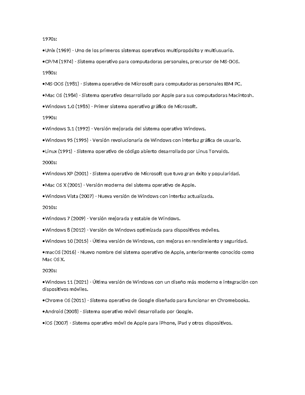 1970s - 1970s: •Unix (1969) - Uno de los primeros sistemas operativos ...