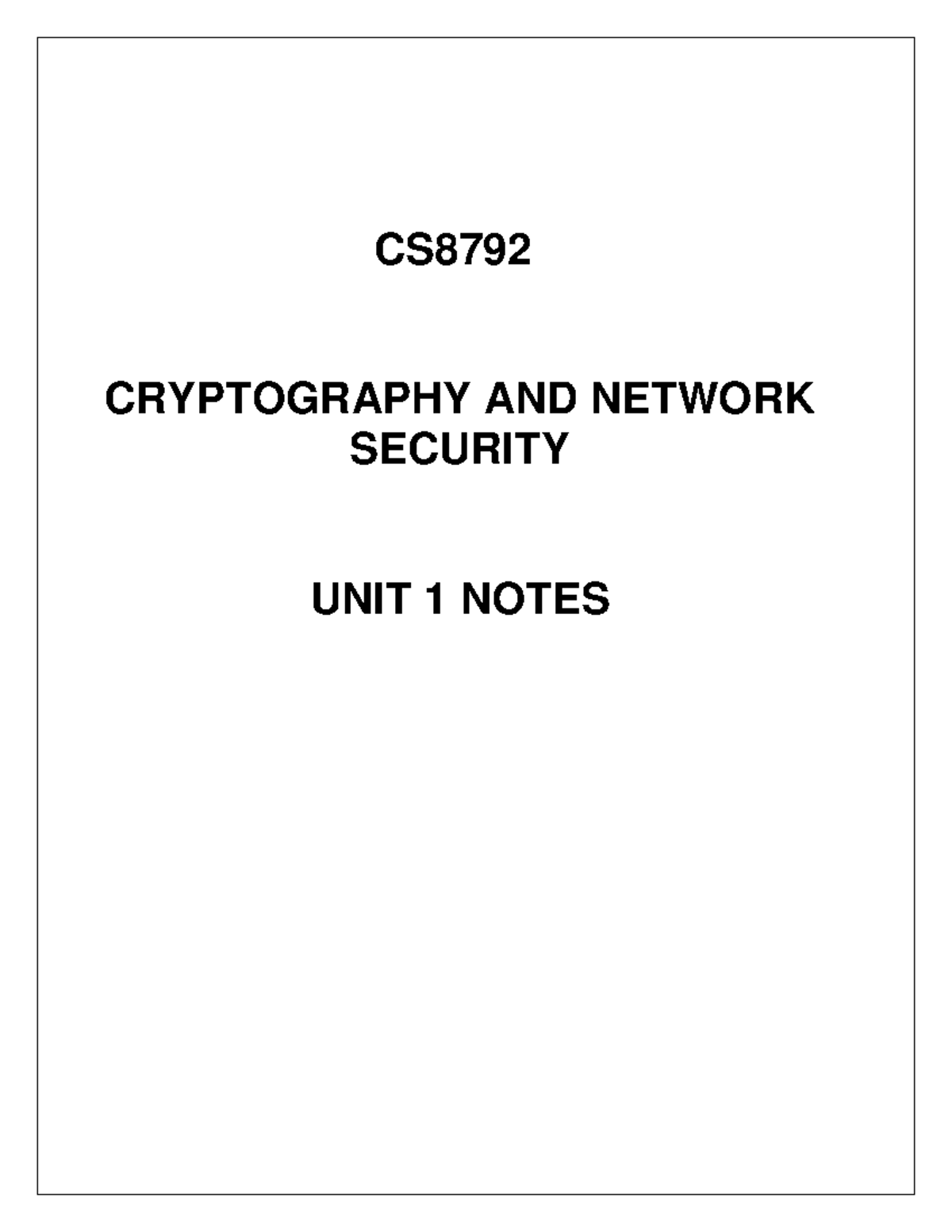 Unit 1 CS8792 CNS Notes PIT - CS CRYPTOGRAPHY AND NETWORK SECURITY UNIT ...