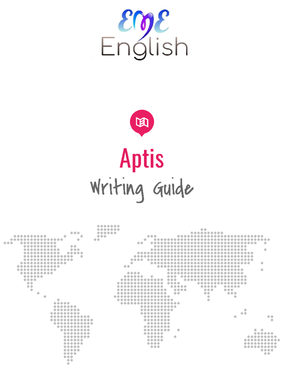 Aptis Writing Guide - Eme English - Aptis Writing Guide PARTE 1 BASIC ...