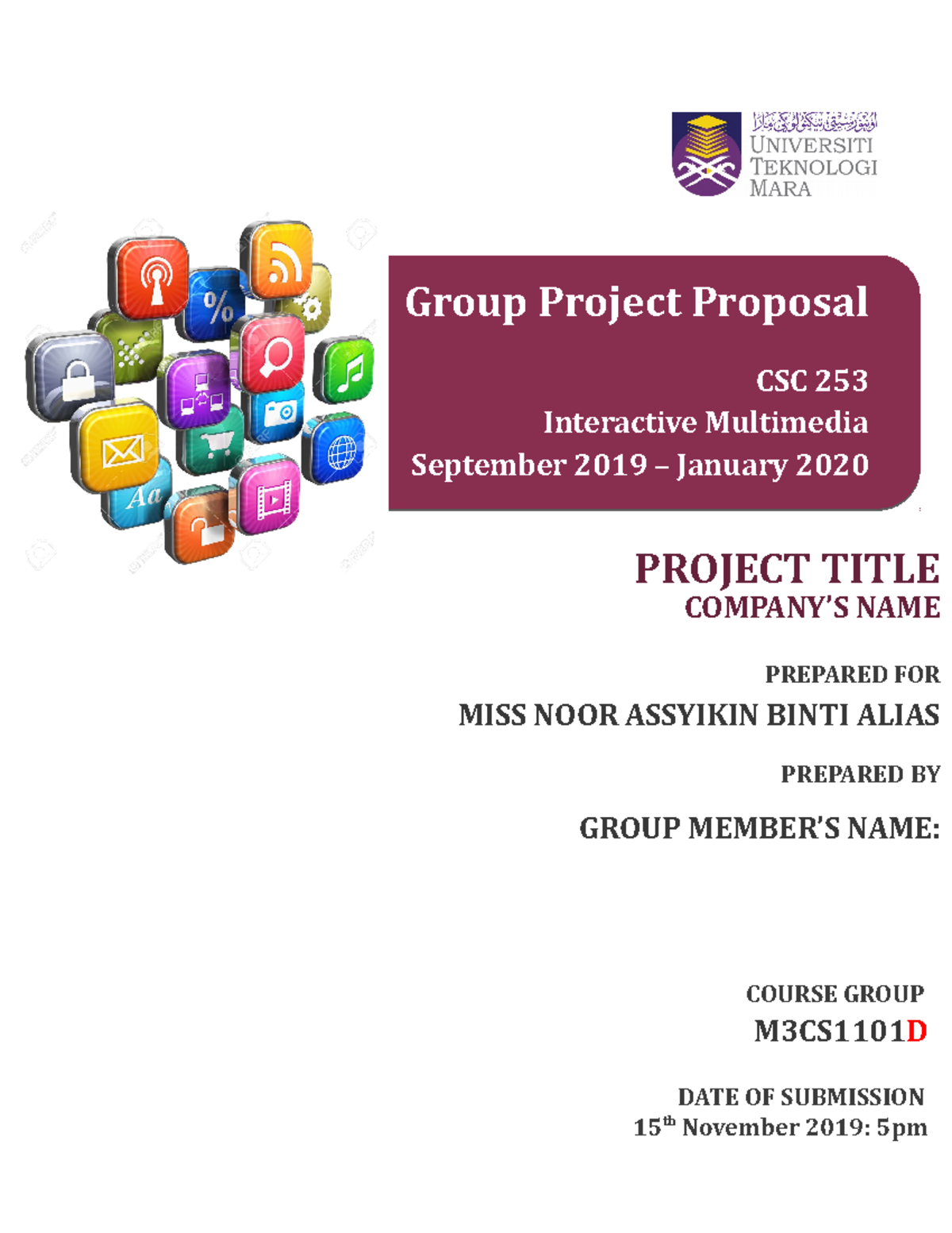 Group Project Proposal Template - COURSE GROUP GROUP MEMBER’S NAME ...