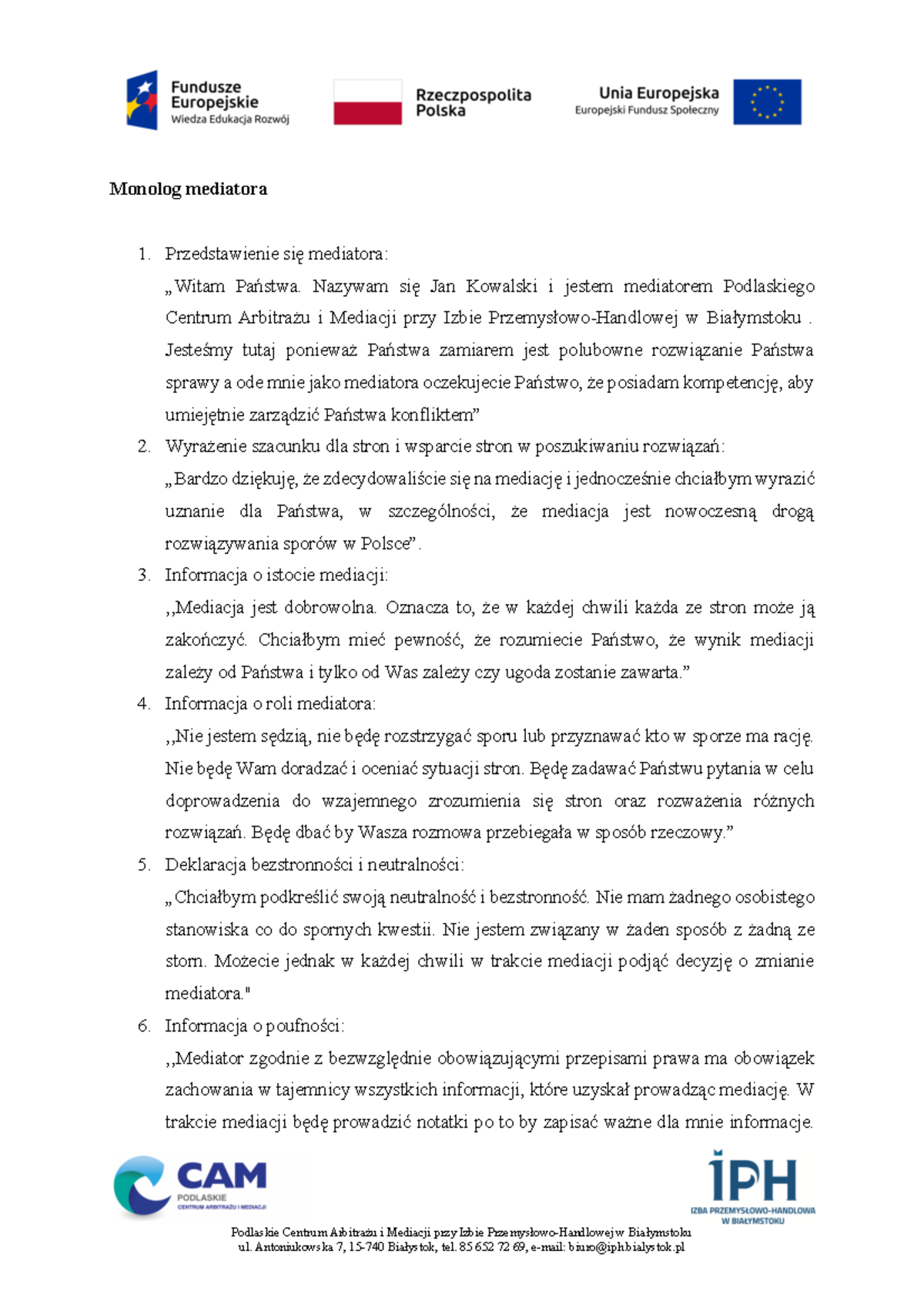 Monolog mediatora - Podlaskie Centrum Arbitrażu i Mediacji przy Izbie ...
