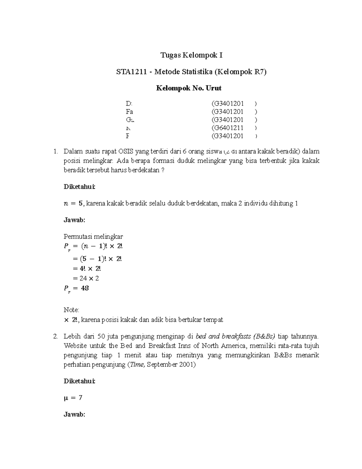 Tugas Kelompok I - Tugas Kelompok I STA1211 - Metode Statistika (Kelompok R7) Kelompok No. Urut ...
