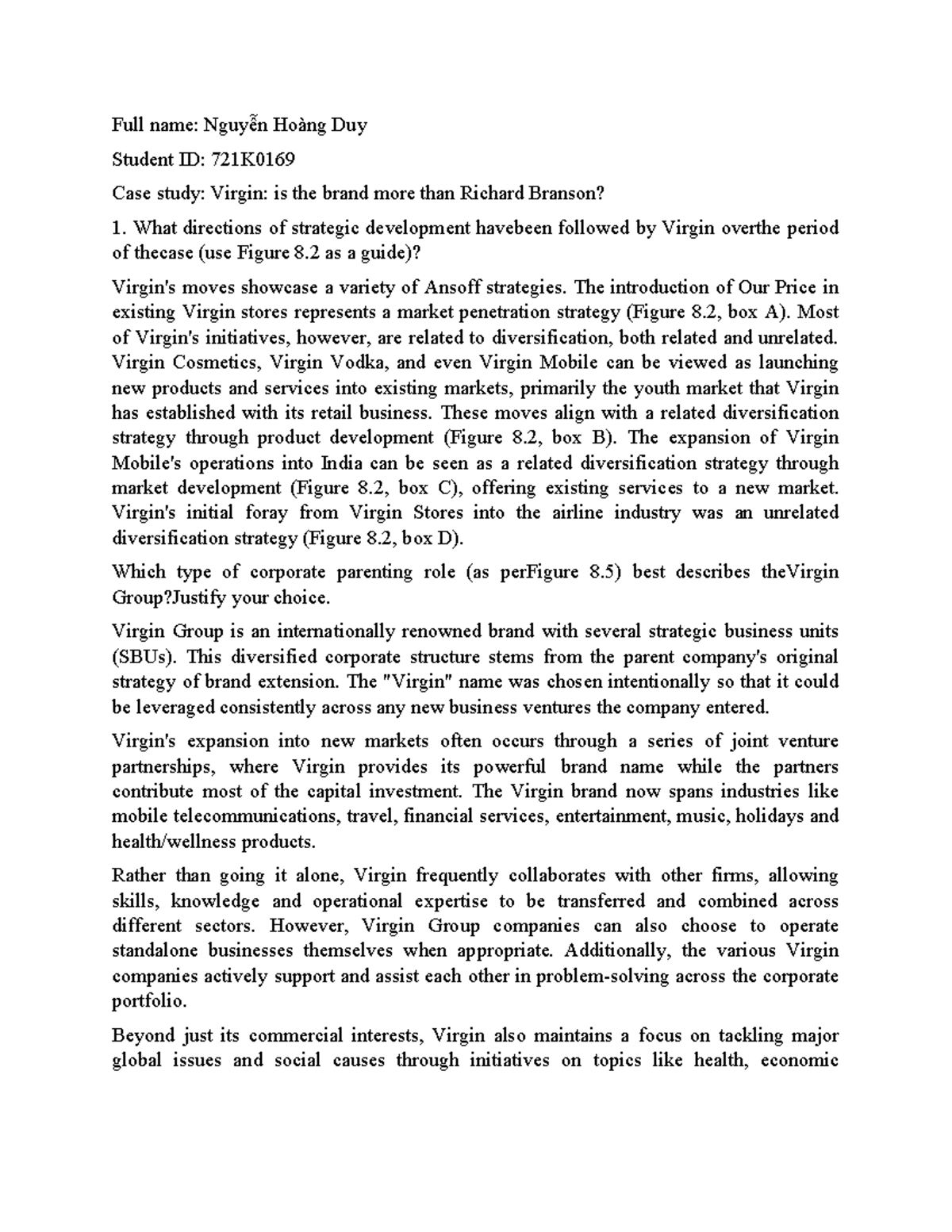 Virgin - BÀI TẬP CHƯƠNG 3 case sudy - Full name: Nguyễn Hoàng Duy Student ID: 721K Case study ...
