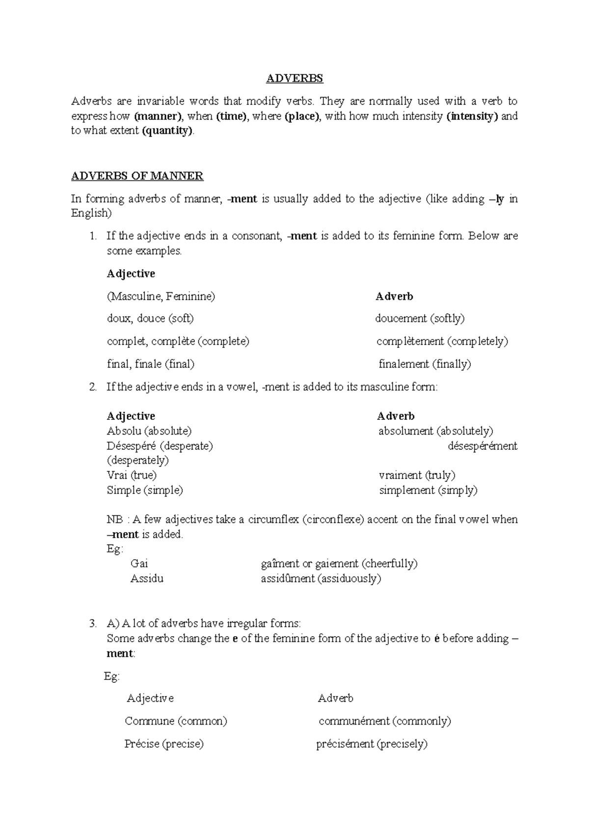 Adverbs - discrete maths - ADVERBS Adverbs are invariable words that ...