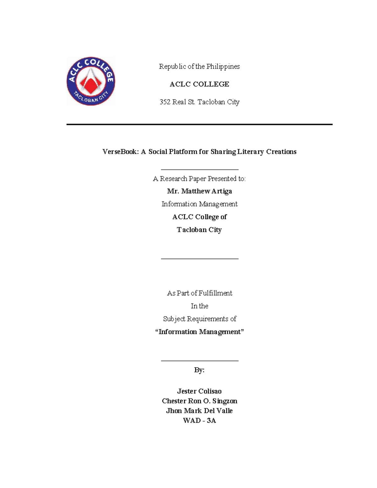 Information Management Republic Of The Philippines Aclc College 352 Real St Tacloban City