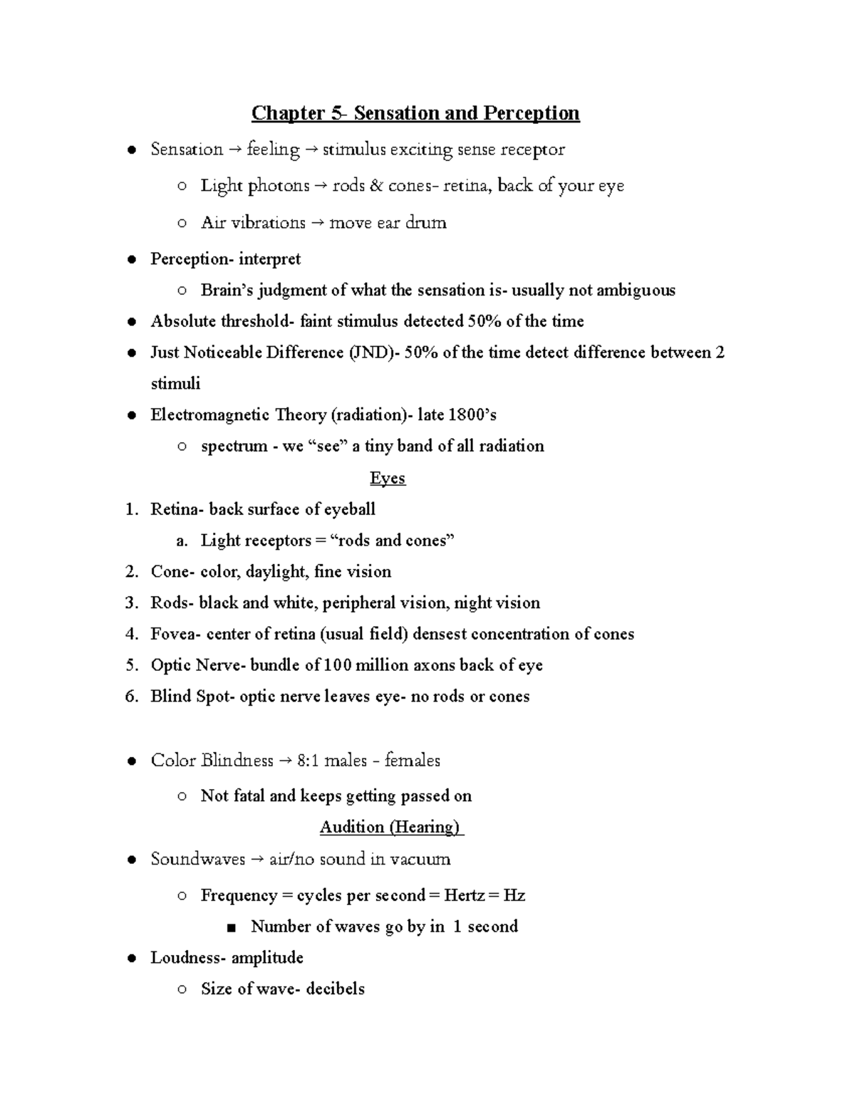 Chapter 5- Sensation and Perception - Light receptors = “rods and cones ...