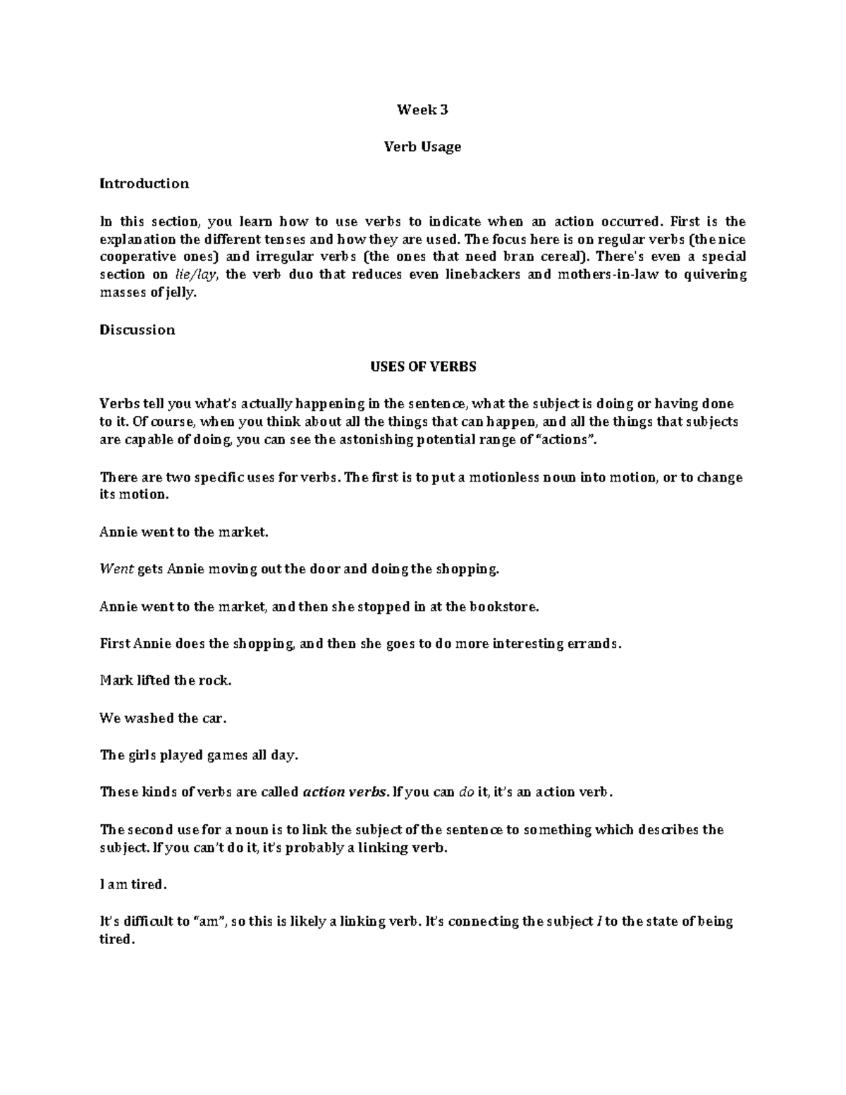 Week 3 - notes - Week 3 Verb Usage Introduction In this section, you ...