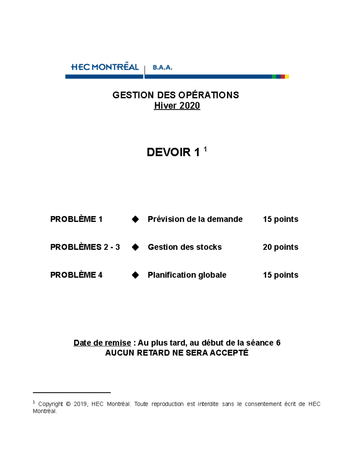 TP1 - H2020 - Questionnaire - GESTION DES OPÉRATIONS Hiver 2020 DEVOIR 1 1 PROBLÈME 1 Prévision ...