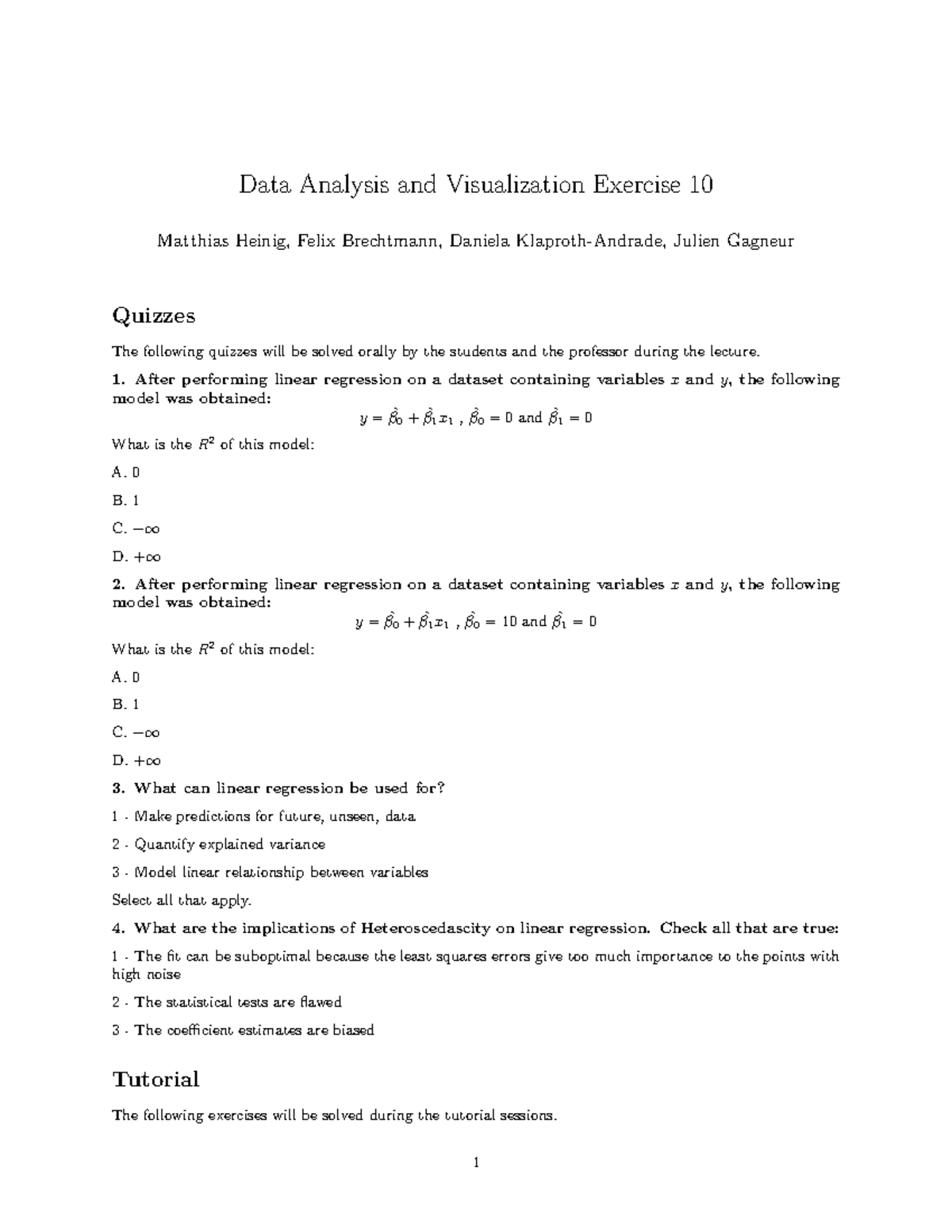 Exercise-10 - Data Analysis - Data Analysis and Visualization Exercise 10 Matthias Heinig, Felix ...