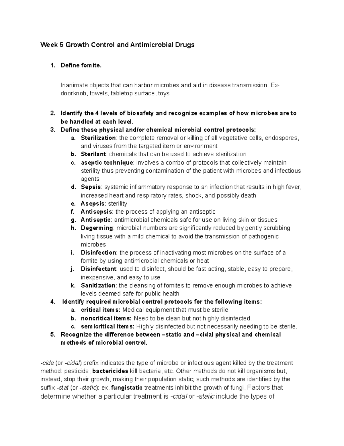 BIOS 350 Exam 3 Study Guide - Week 5 Growth Control and Antimicrobial Drugs 1. Define fomite ...