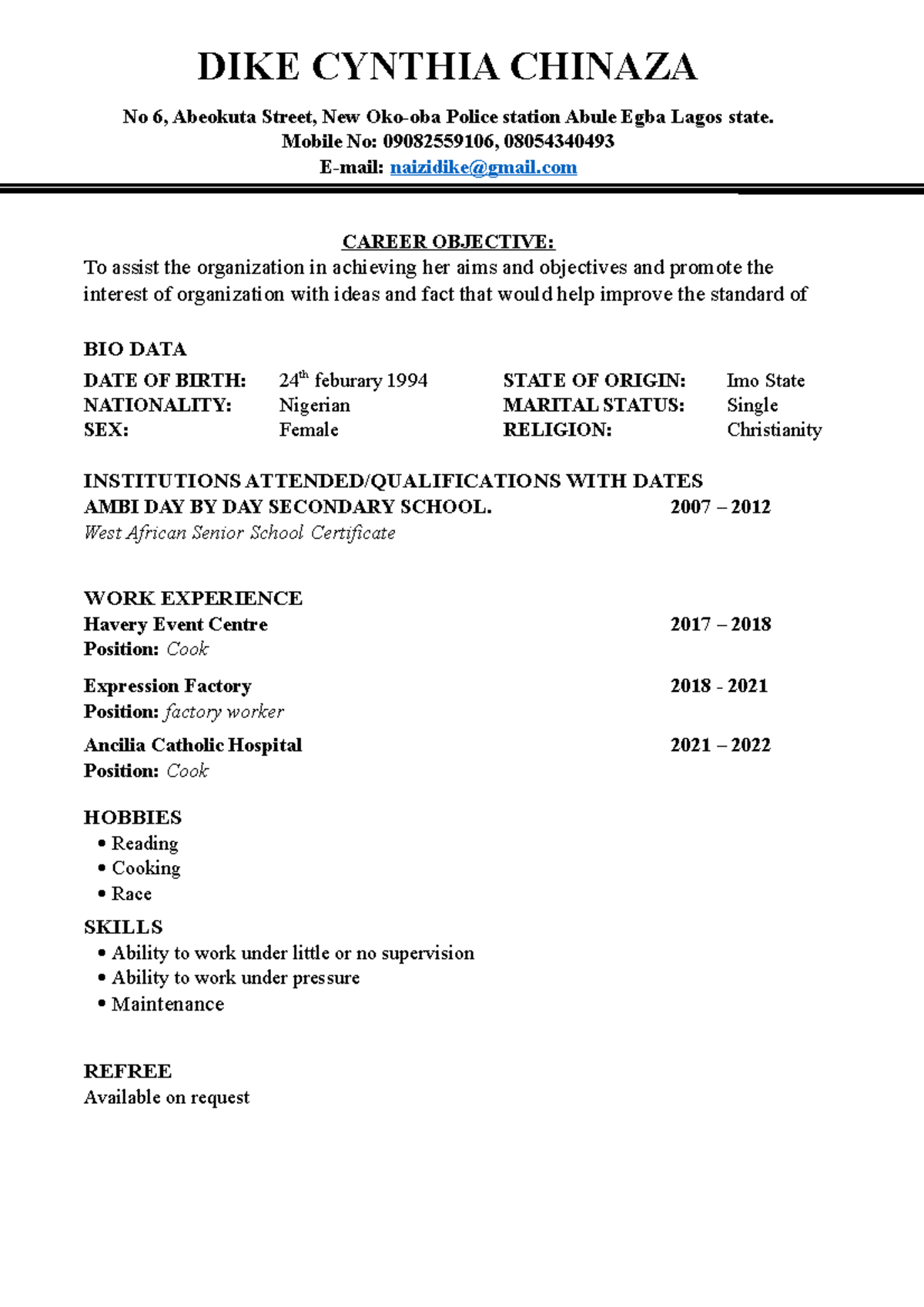 Noble, Monday Aniedi rrrrr - DIKE CYNTHIA CHINAZA No 6, Abeokuta Street ...