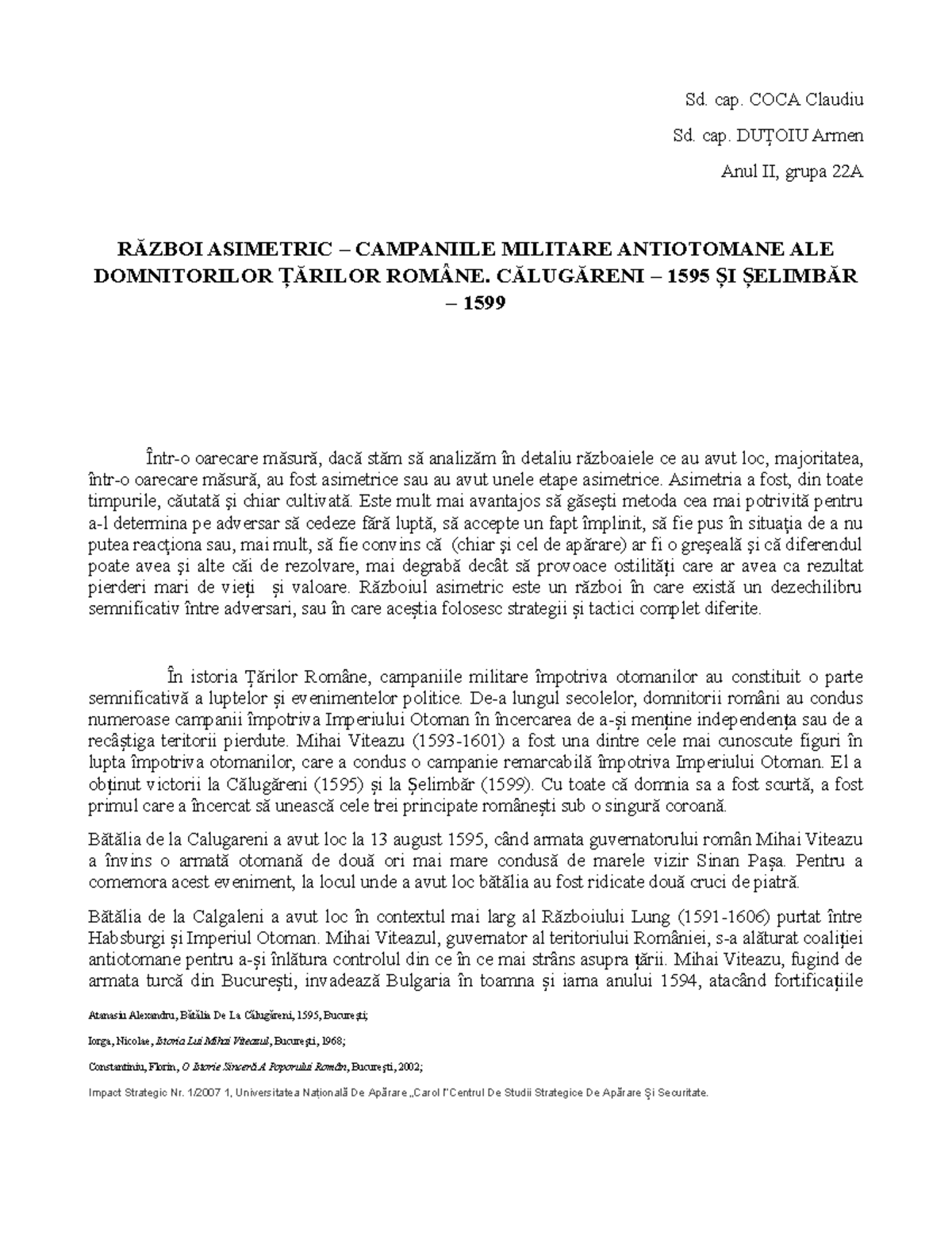 Istorie TEMA 3 - BATALIA DE LA CALUGARENI/SELIMBAR - Sd. cap. COCA ...