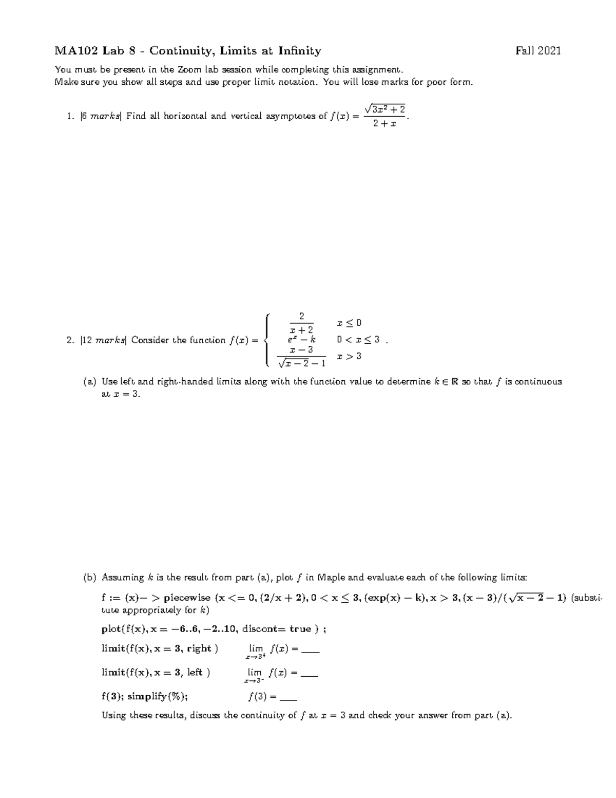 102Assignment 8 - assignment 8 - MA102 Lab 8 - Continuity, Limits at Infinity Fall 2021 You must ...