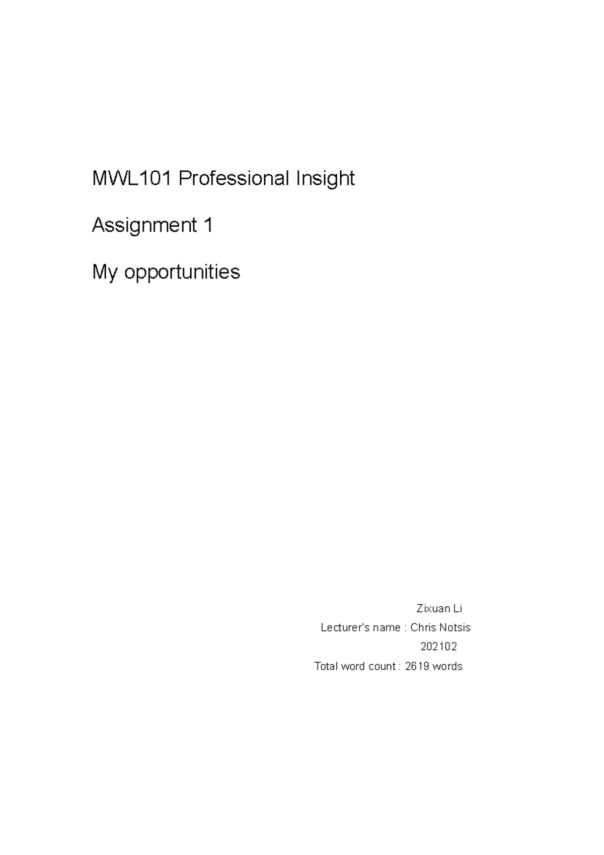 MWL101 Professional Insight Assignment1 My opportunities - MWL101 ...
