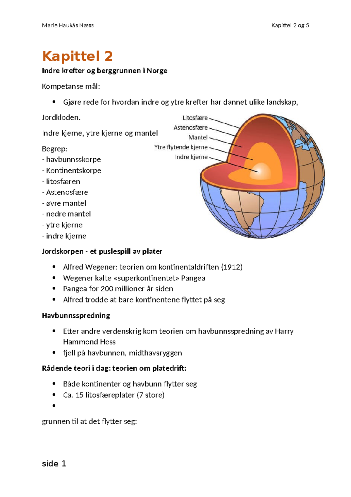 Indre krefter - Indre kjerne, ytre kjerne og mantel Begrep ...